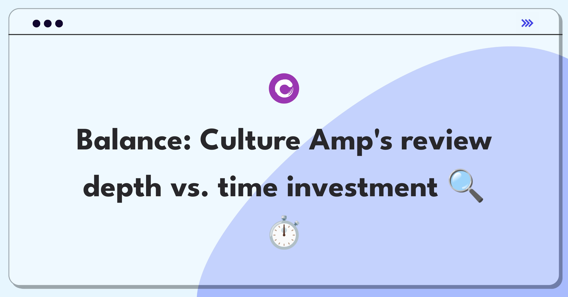 Culture Amp Review System Tradeoff | Product Strategy Interview ...