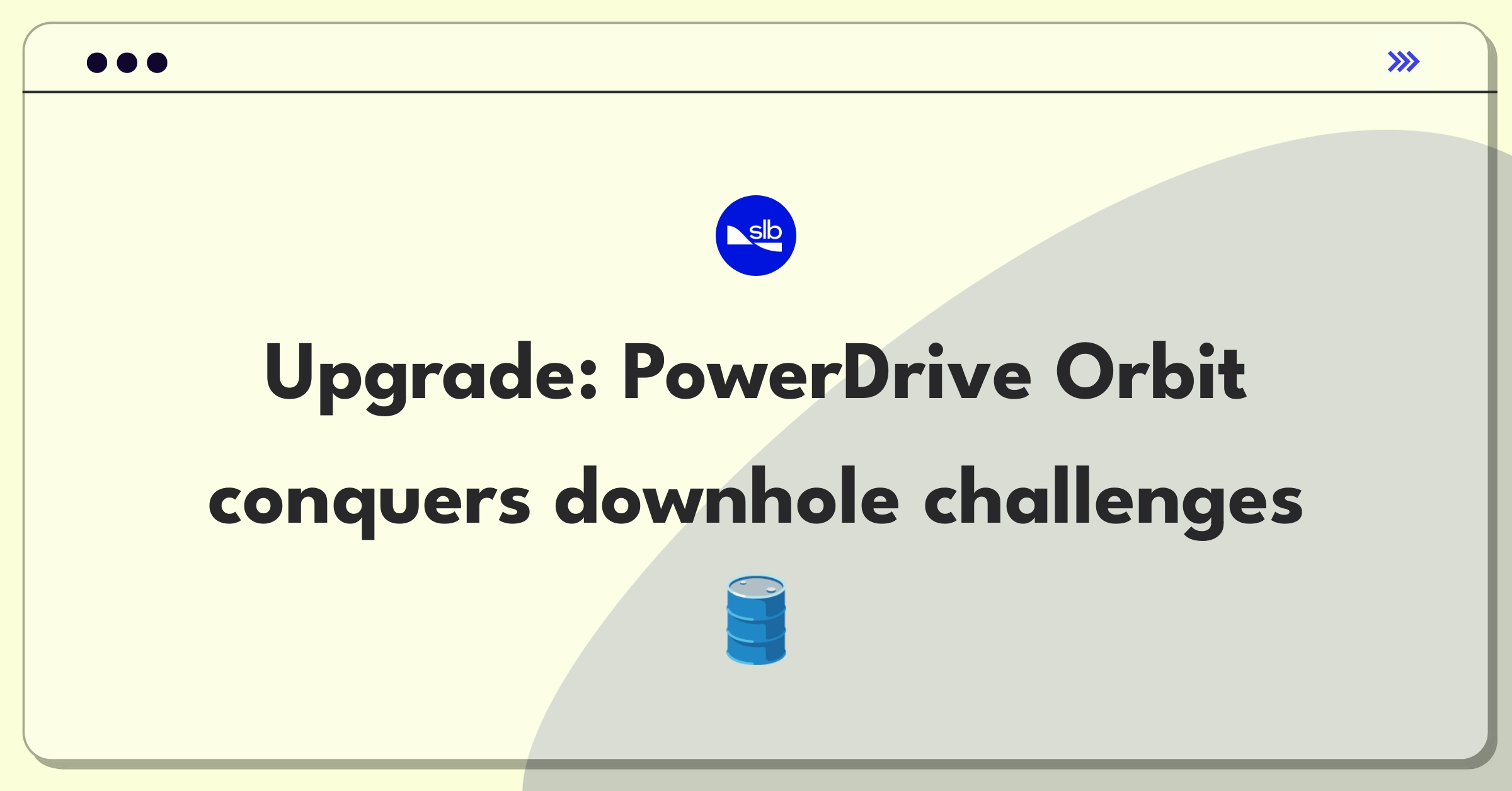 Schlumberger Directional Control | Product Improvement Case - NextSprints