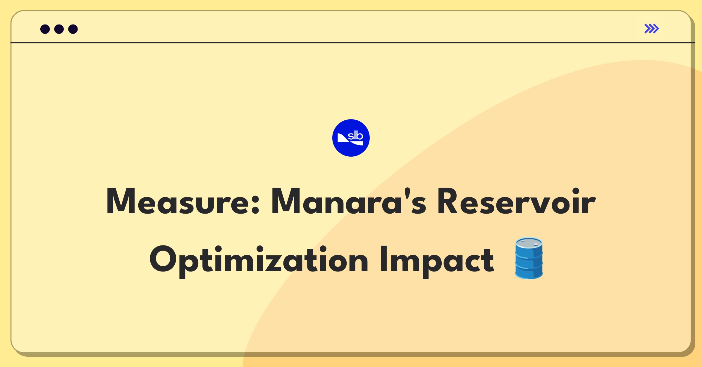 Schlumberger Manara Success Metrics | Product Analytics Case - NextSprints