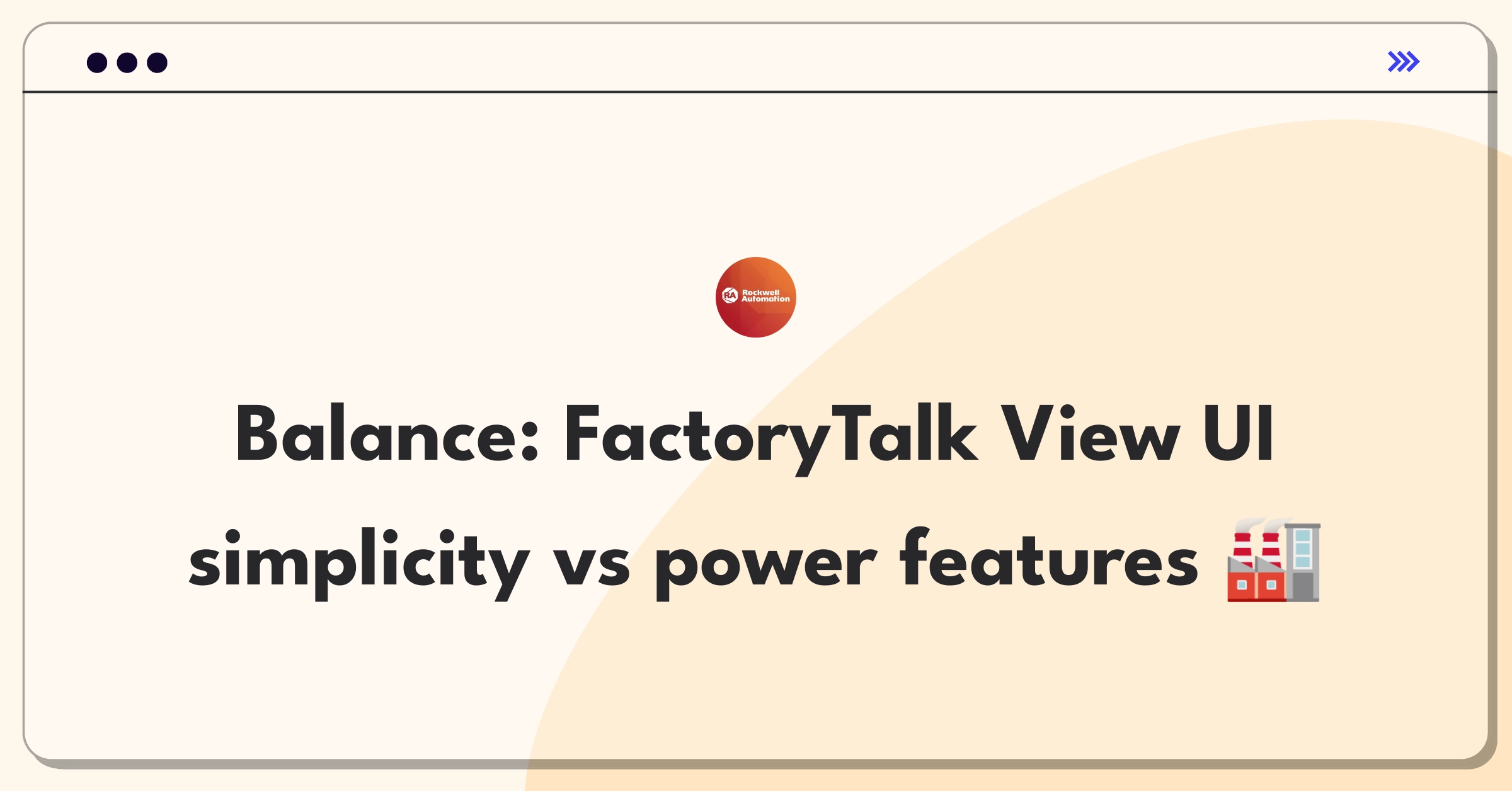 Rockwell Automation UI vs Features | Product Trade-Off Case - NextSprints