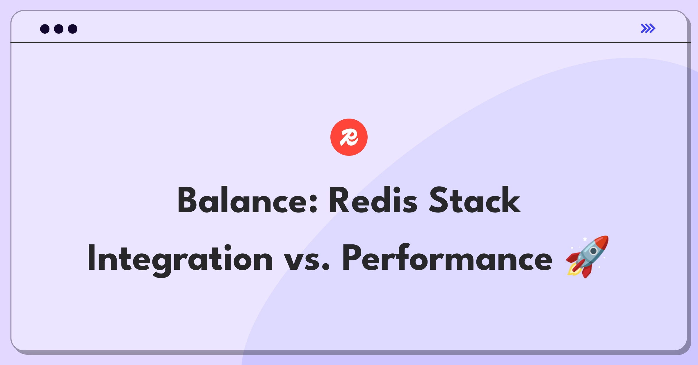 Redis Stack Development Focus | Product Trade-Off Interview - NextSprints