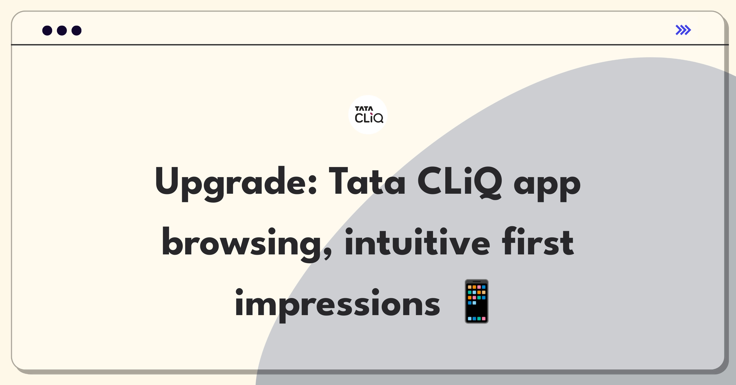 Tata CLiQ App Interface Improvement | Product Design Interview - NextSprints