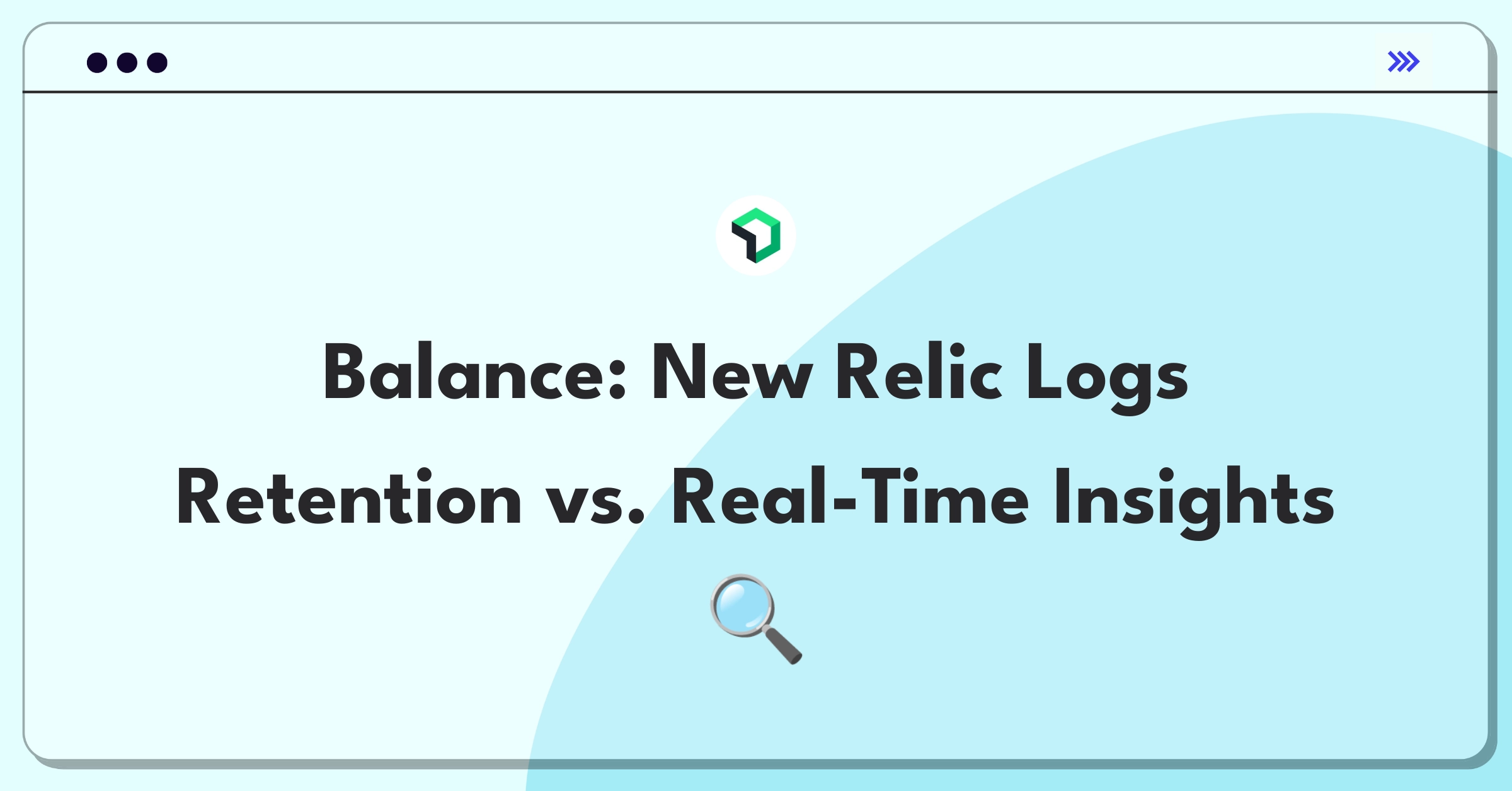 New Relic Logs Feature Tradeoff | Product Strategy Interview - NextSprints