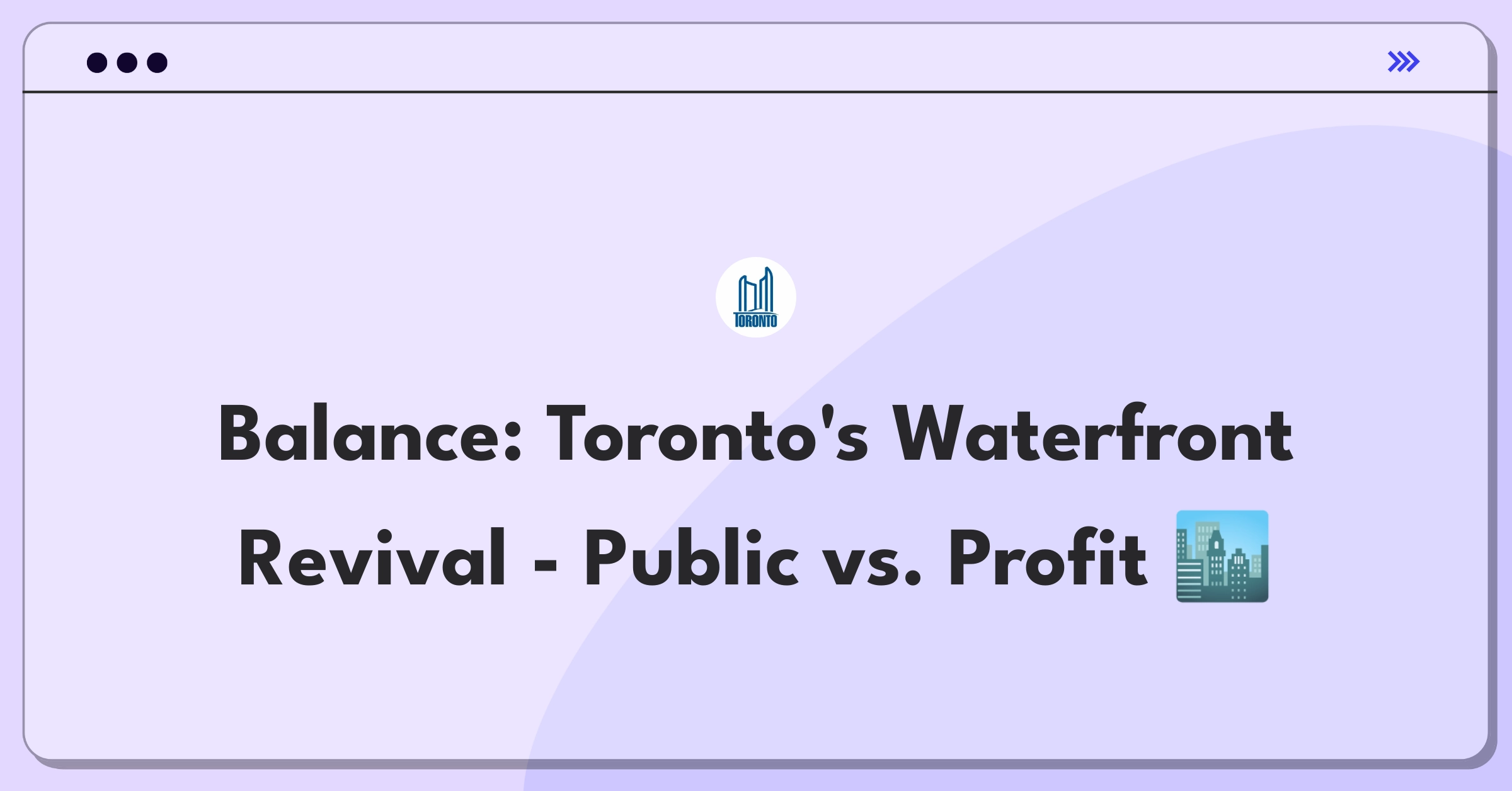 Toronto Waterfront Revitalization | Urban Planning Trade-Off - NextSprints