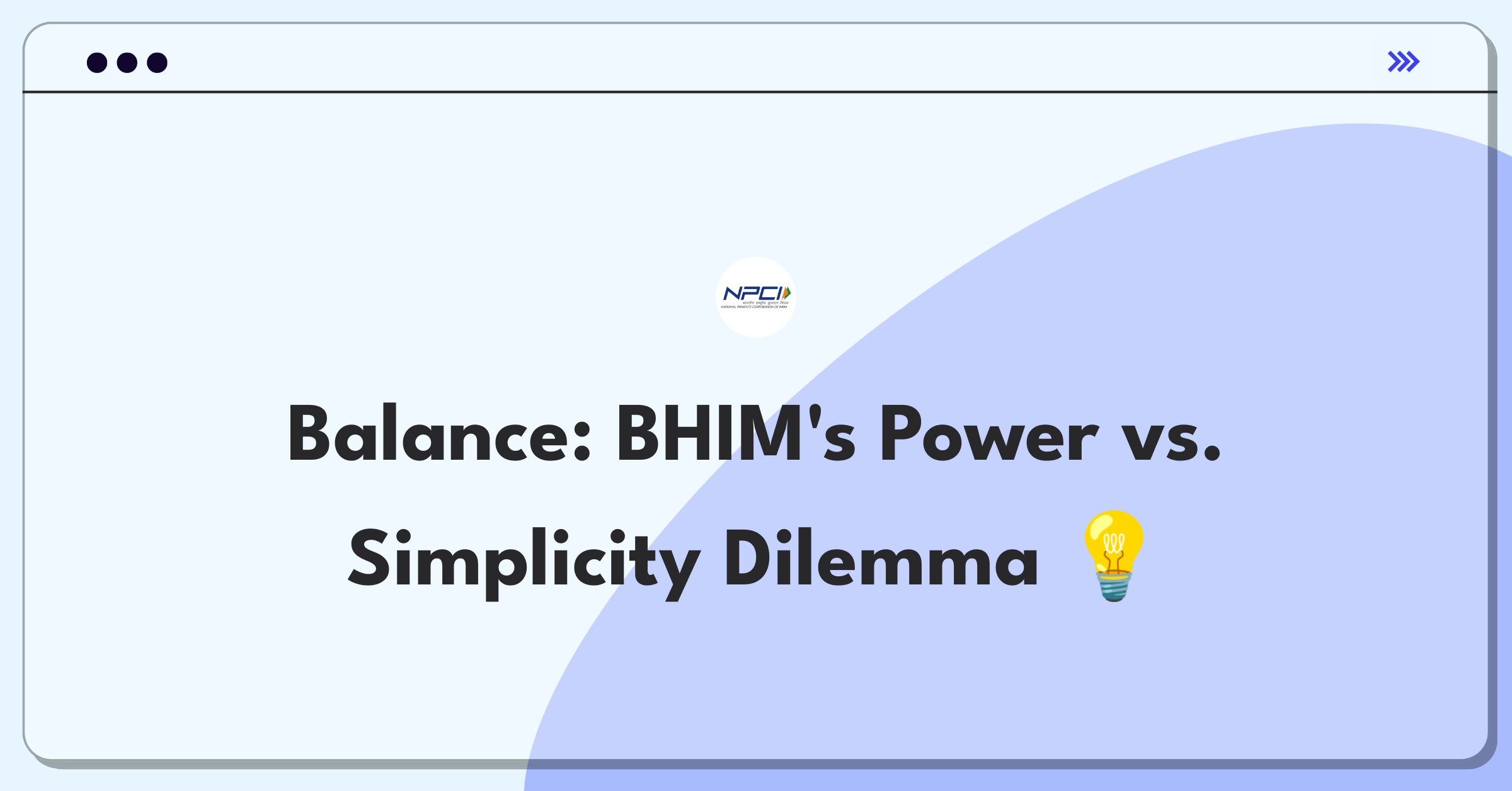 NPCI BHIM App Feature Tradeoff | Product Strategy Interview - NextSprints