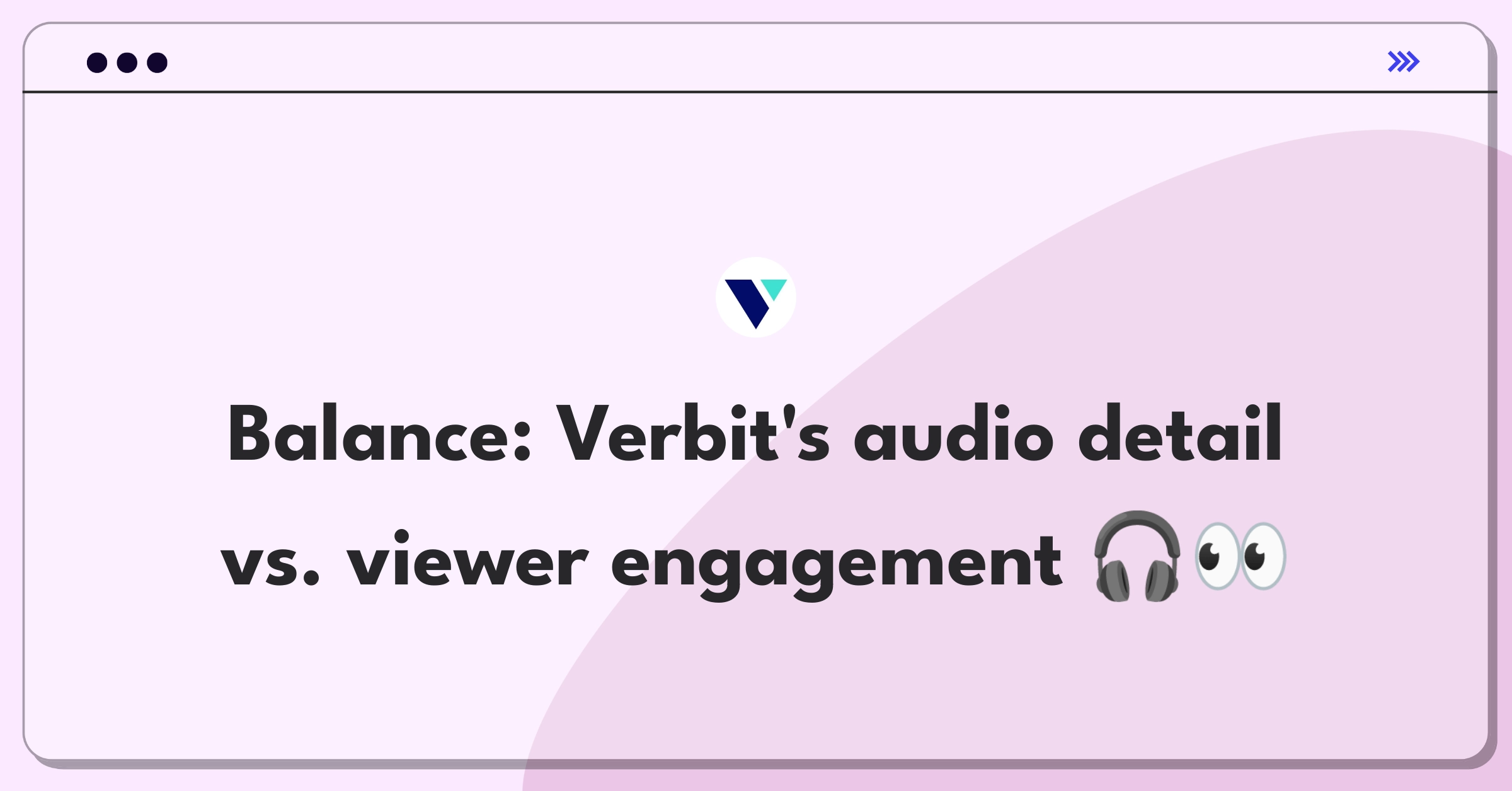 Verbit Audio Description Tradeoff | Product Strategy Interview - NextSprints