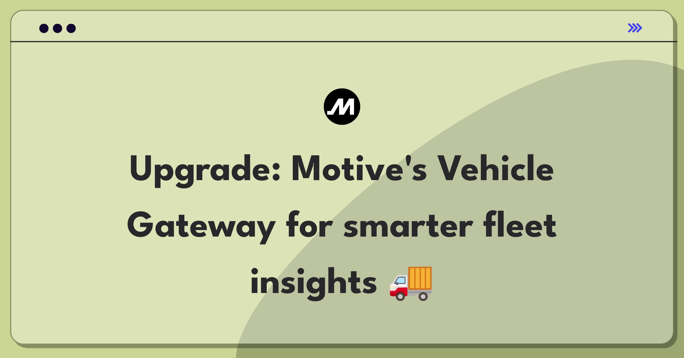 Motive Fleet Tracking Upgrade | Product Improvement Interview - NextSprints