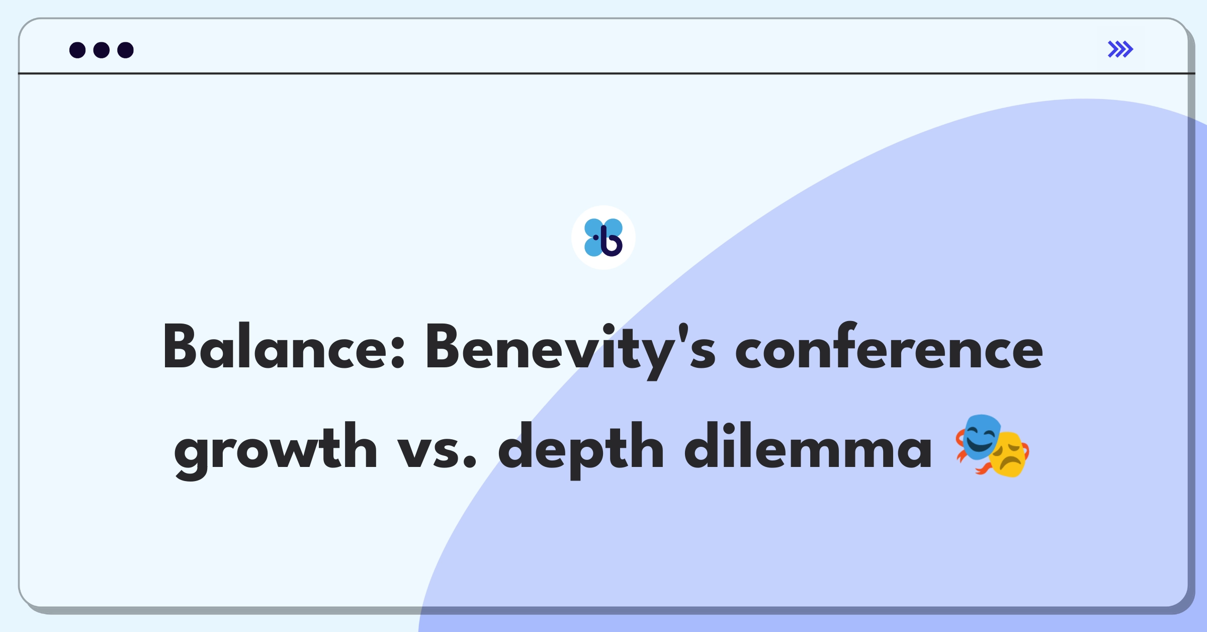Benevity Conference Strategy | Product Trade-Off Interview - NextSprints