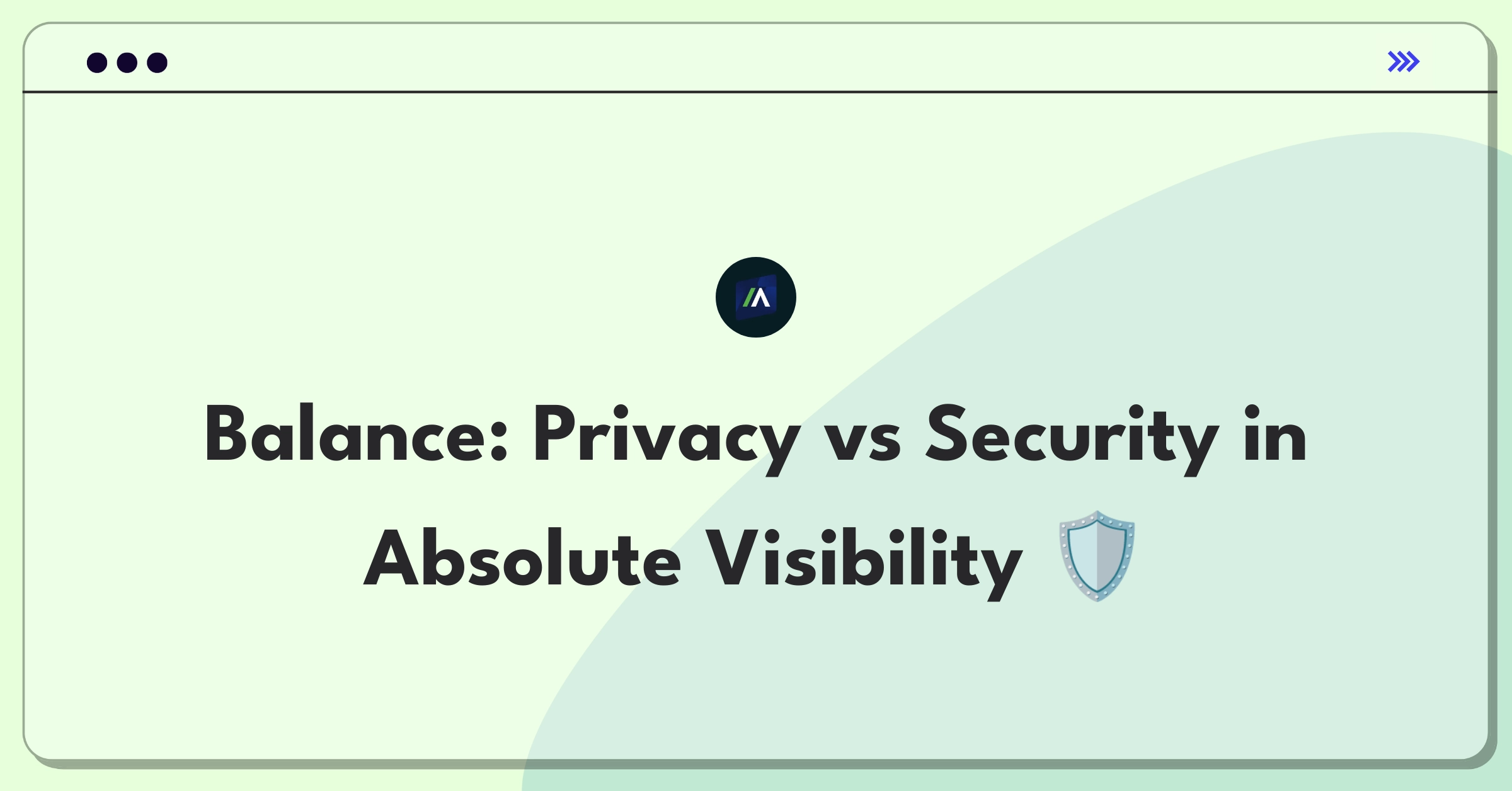 Absolute Software Privacy vs Data | Product Trade-Off Case - NextSprints