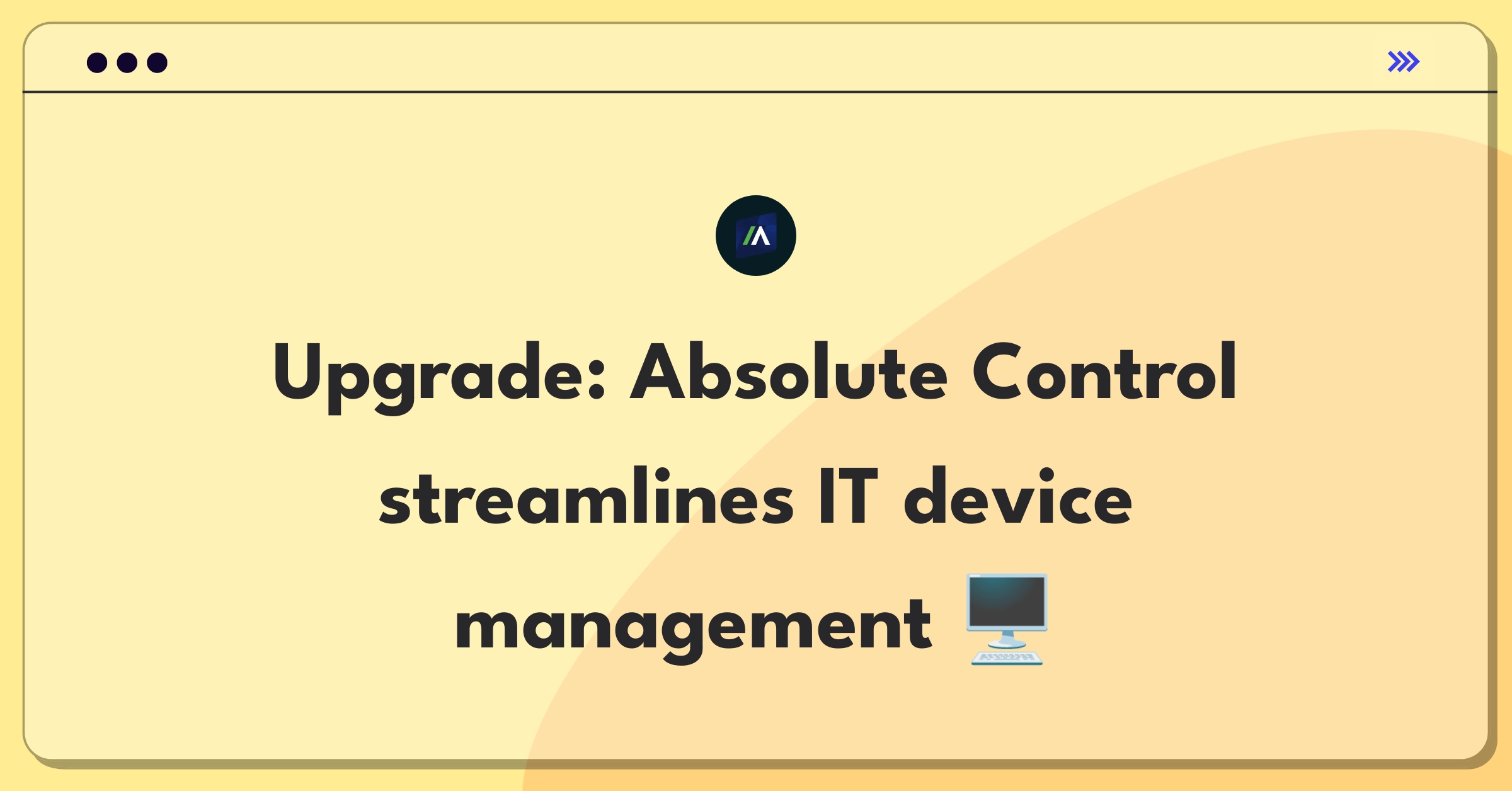Absolute Software Device Management | Product Improvement Case ...