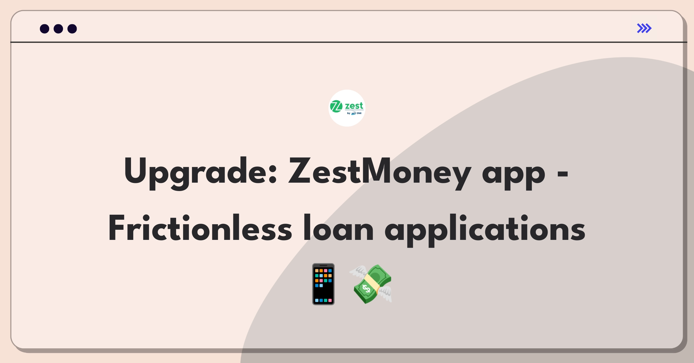 ZestMoney Loan App Simplification | Product Improvement Case - NextSprints