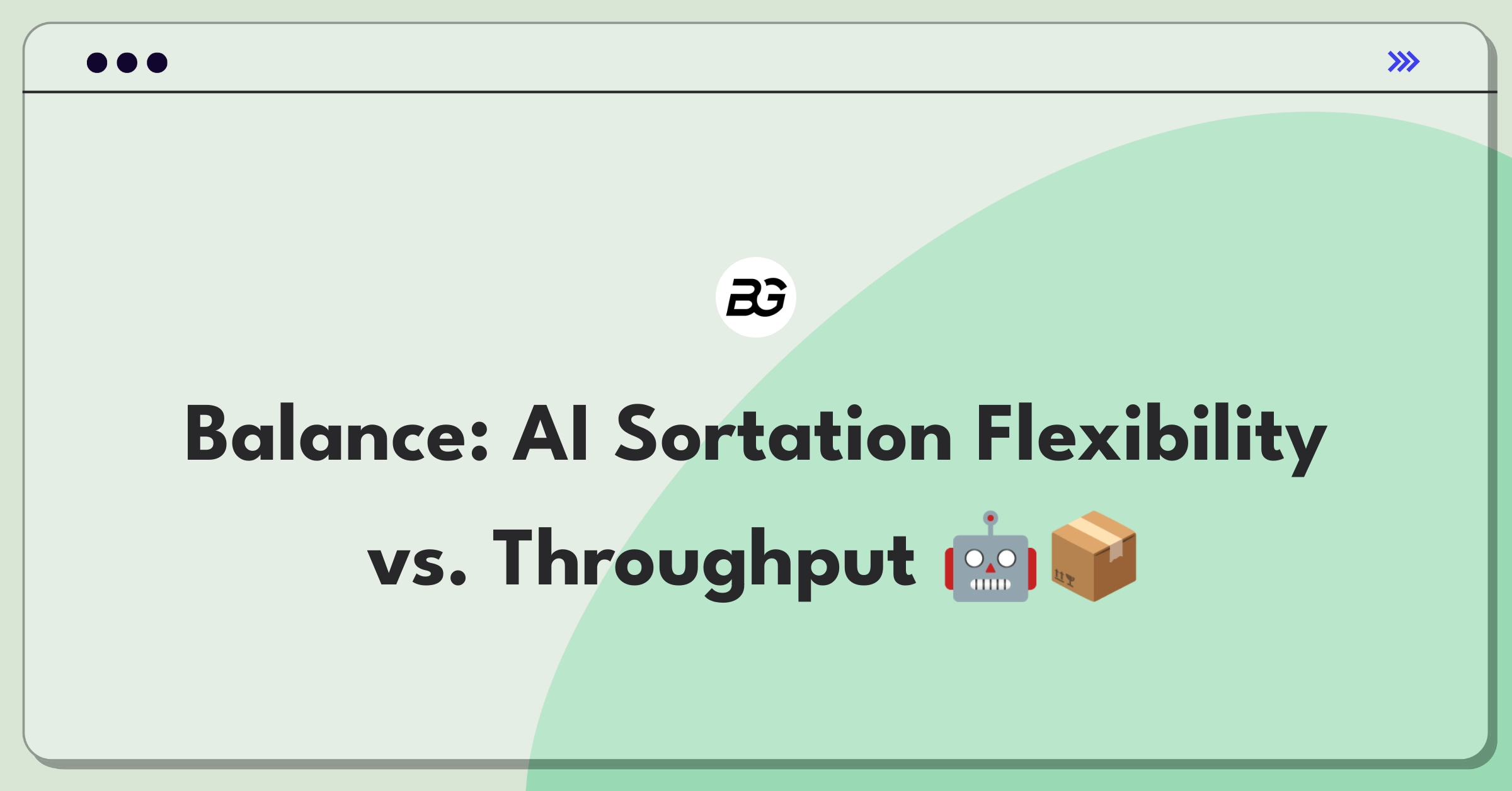 Berkshire Grey Sortation Tradeoff | Product Strategy Interview ...
