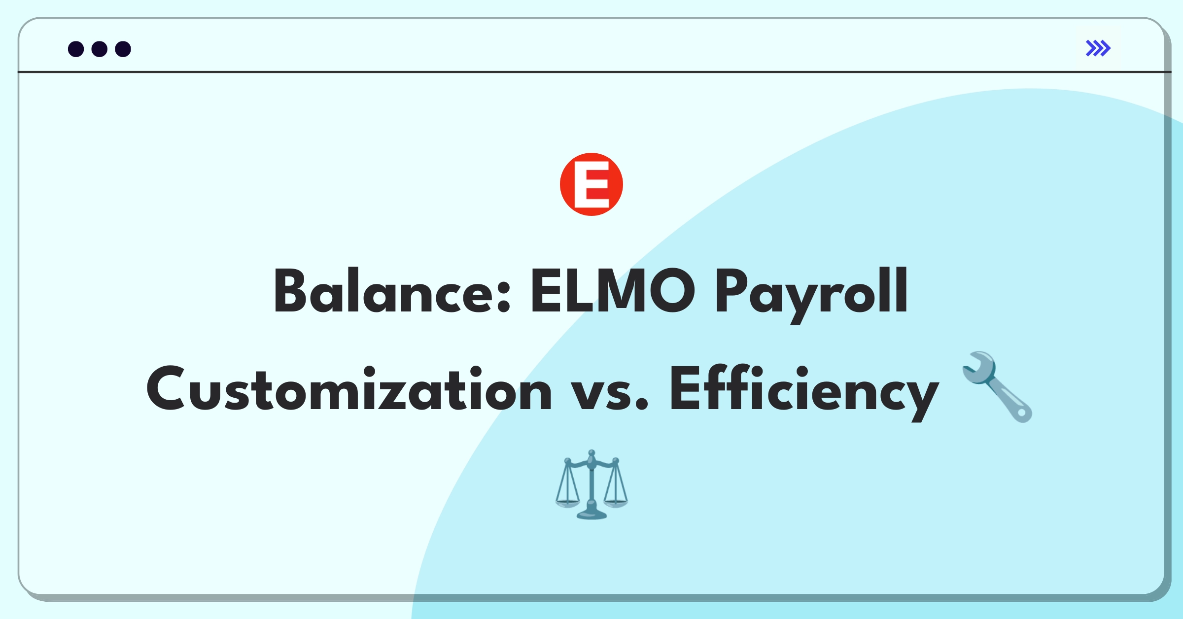 ELMO Payroll Customization Tradeoff | Product Strategy Case - NextSprints