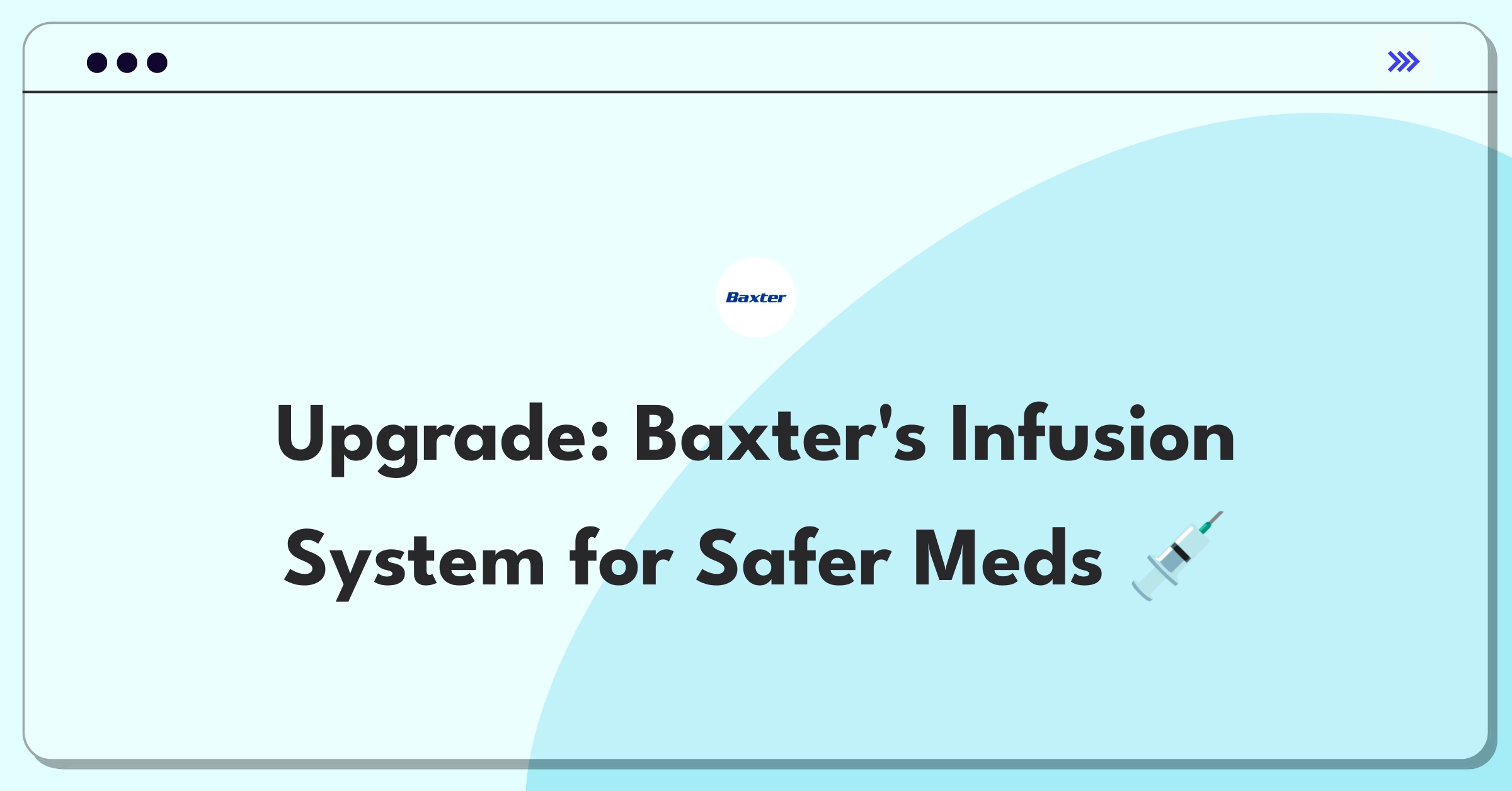 Baxter Infusion Safety | Product Improvement Interview - NextSprints