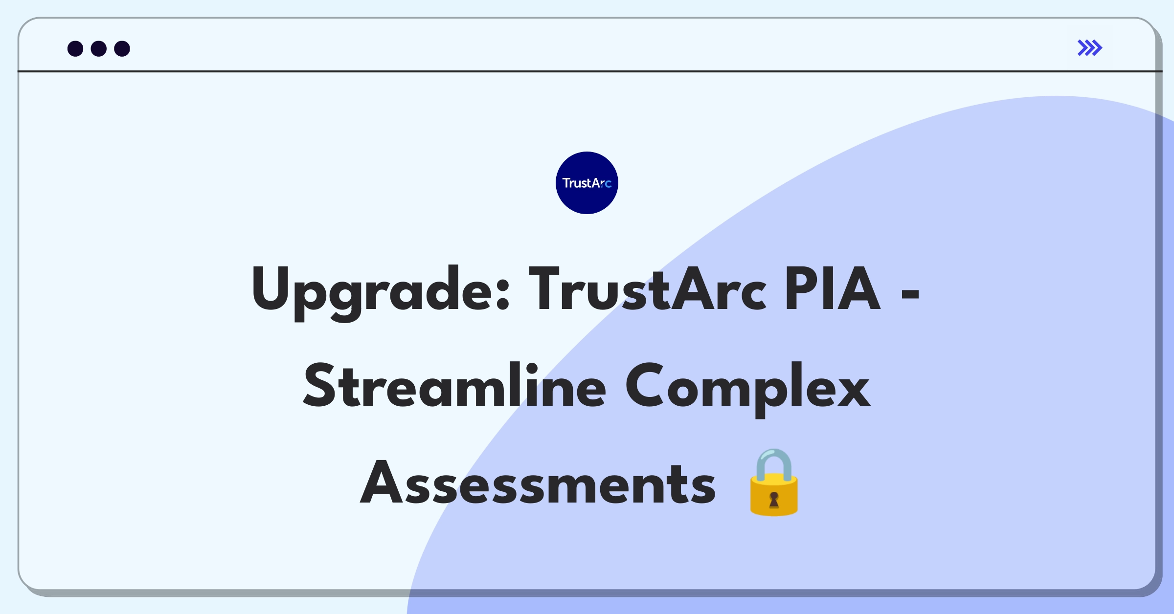 TrustArc PIA Tool Improvement | Product Strategy Interview - NextSprints