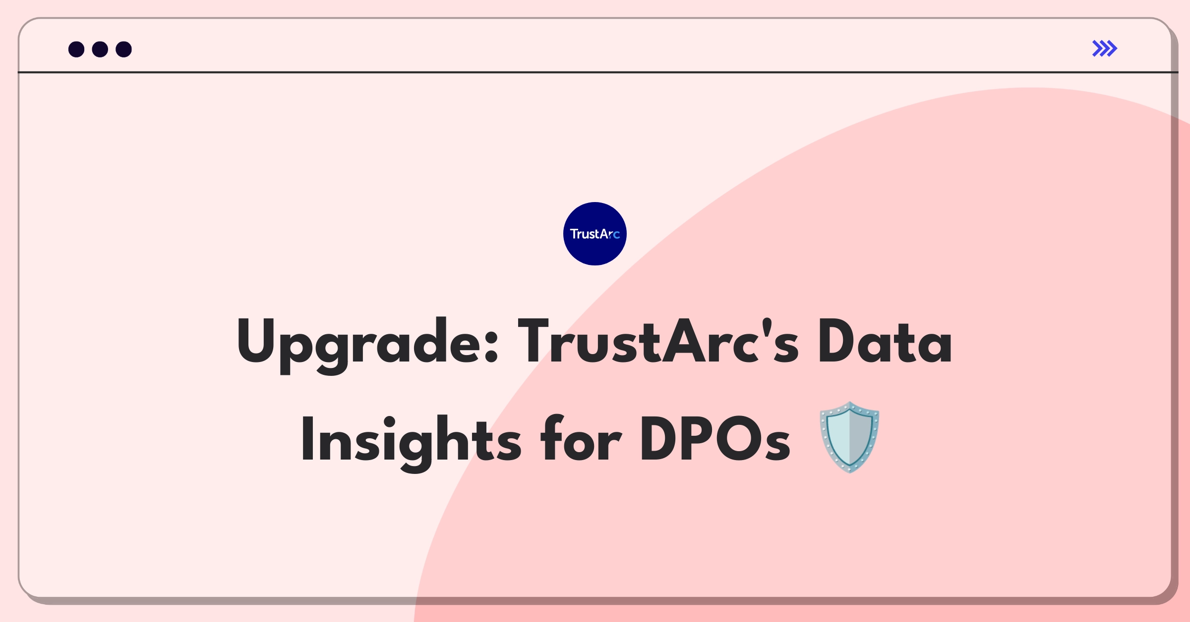 TrustArc Data Insights Enhancement | Product Improvement Case - NextSprints