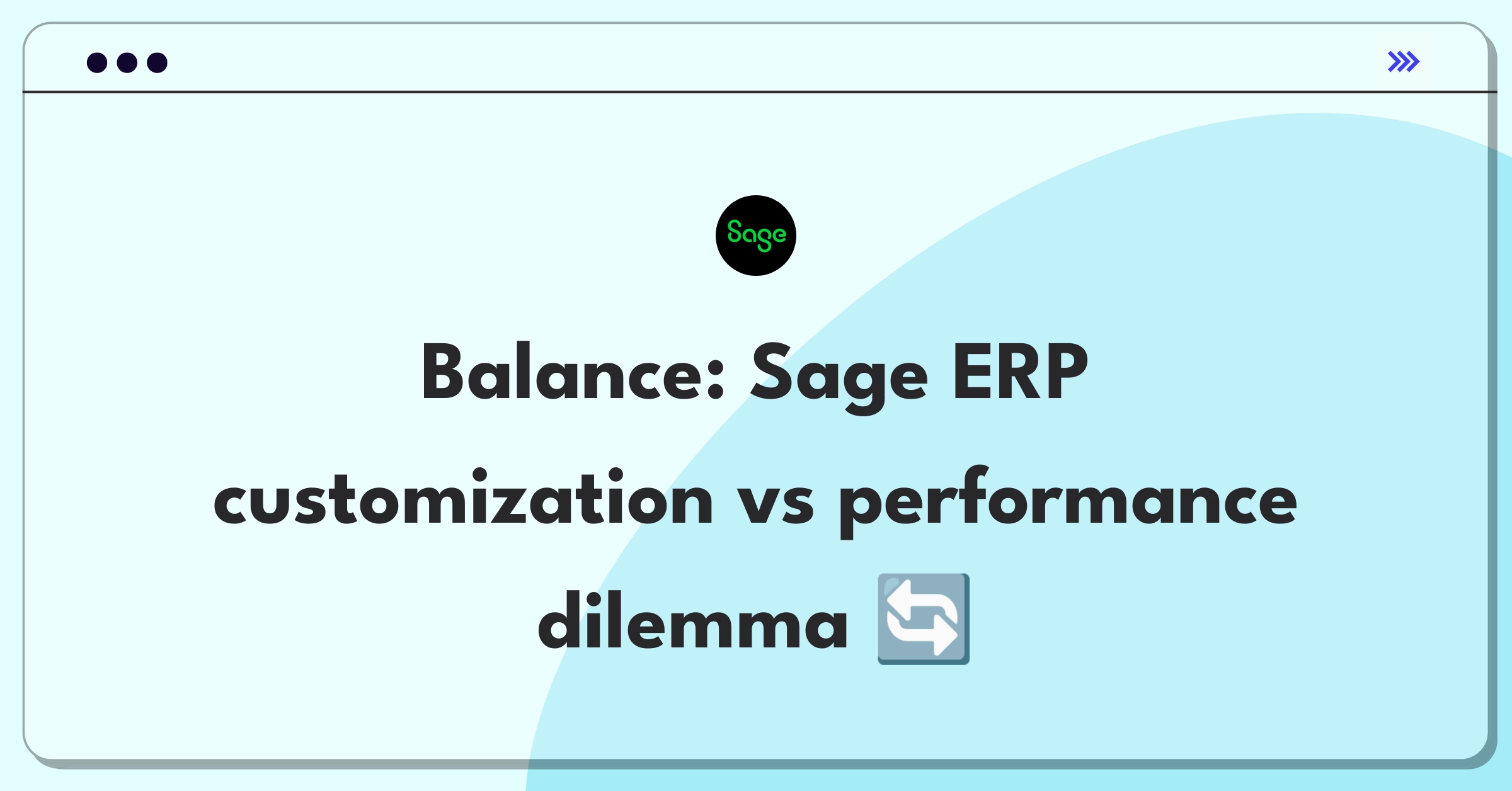 Sage ERP Customization vs Performance | Product Trade-Off - NextSprints