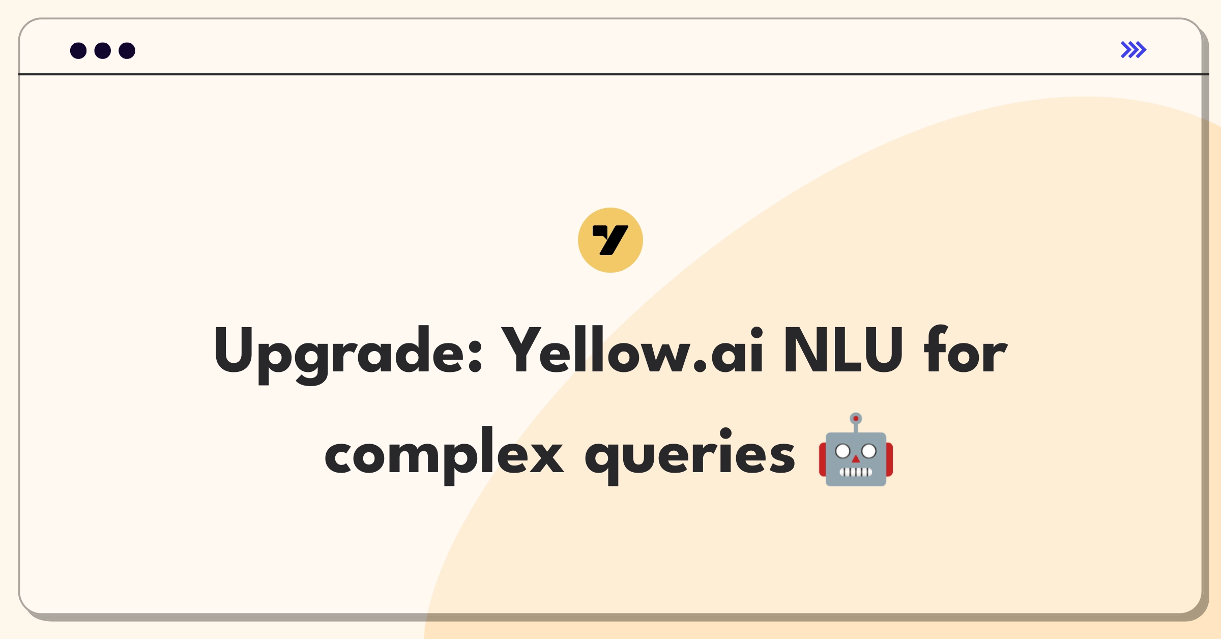 Yellow.ai Chatbot NLU Improvement | Product Strategy Case - NextSprints