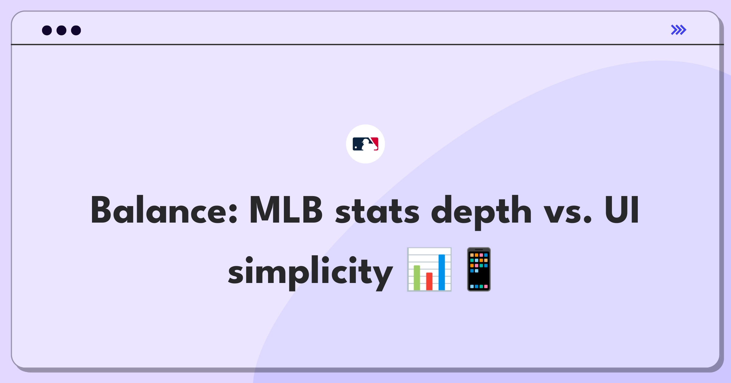 MLB App Stats vs UI | Product Trade-Off Interview - NextSprints