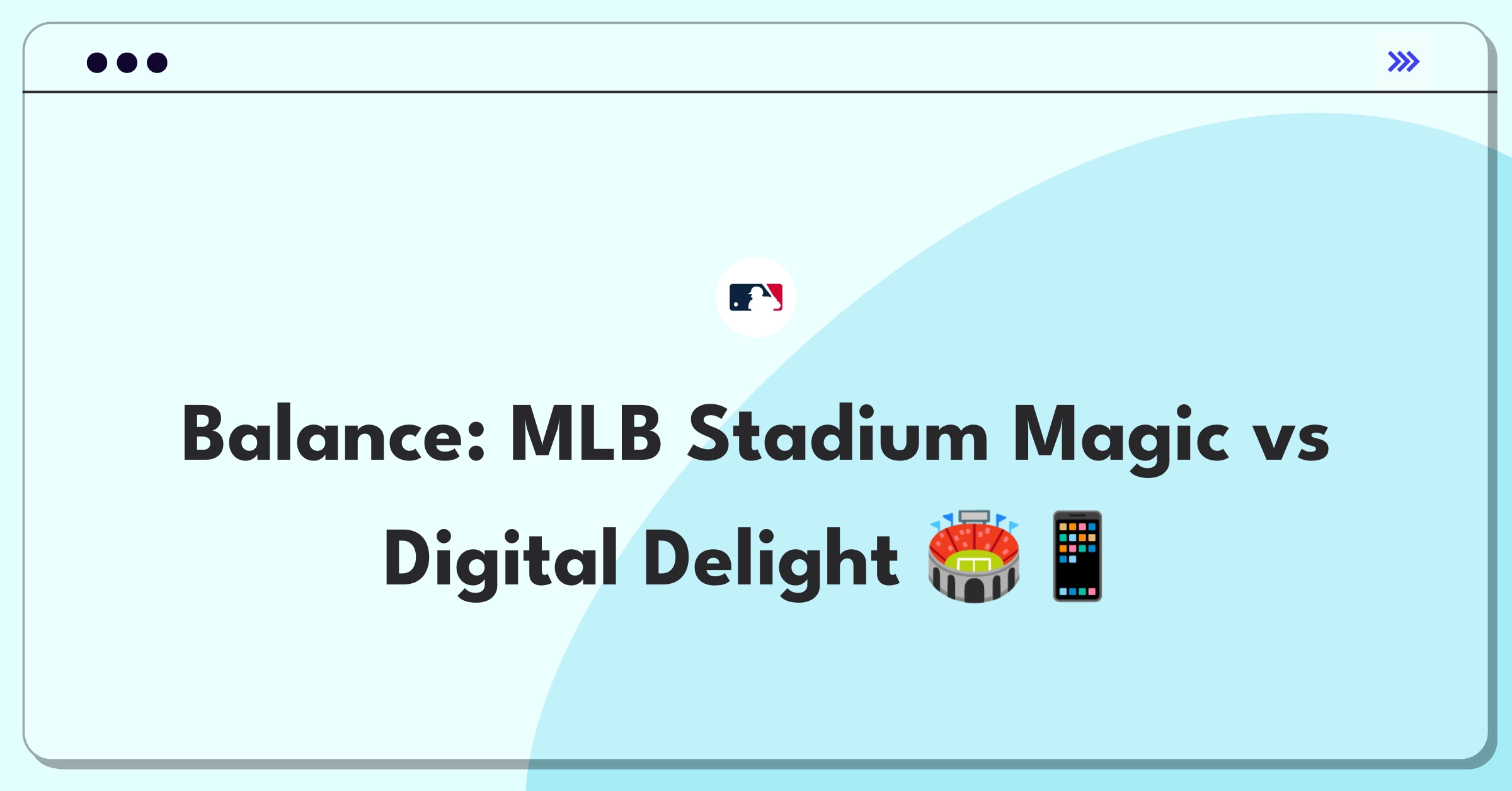 MLB Fan Experience Tradeoff | Product Strategy Interview - NextSprints