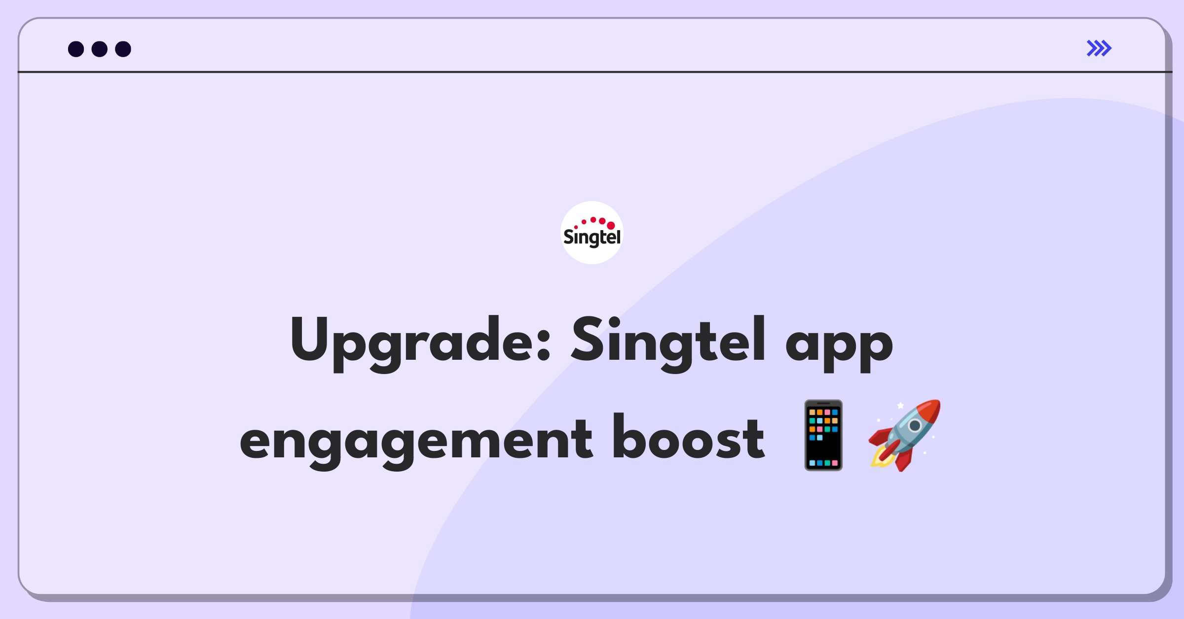 Singtel App Engagement | Product Improvement Interview - NextSprints