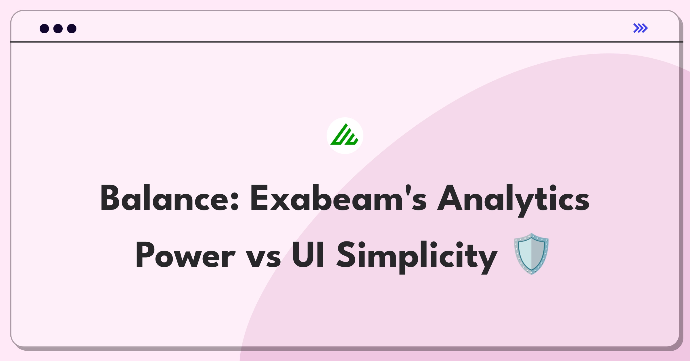 Exabeam Feature vs UI Tradeoff | Product Strategy Interview - NextSprints