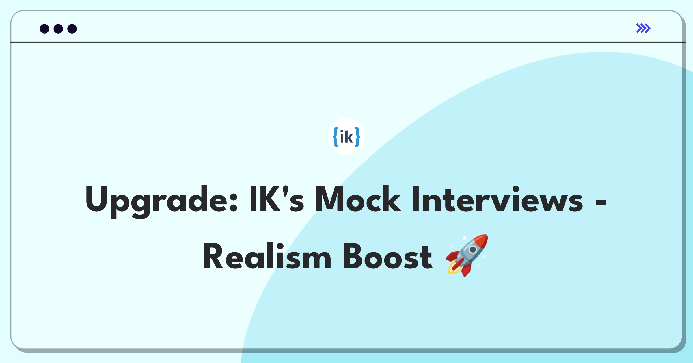 Interview Kickstart Simulation | Product Improvement Case - NextSprints