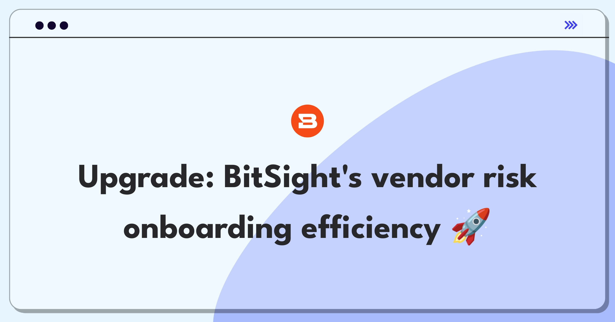 BitSight Vendor Onboarding Optimization | Product Improvement - NextSprints