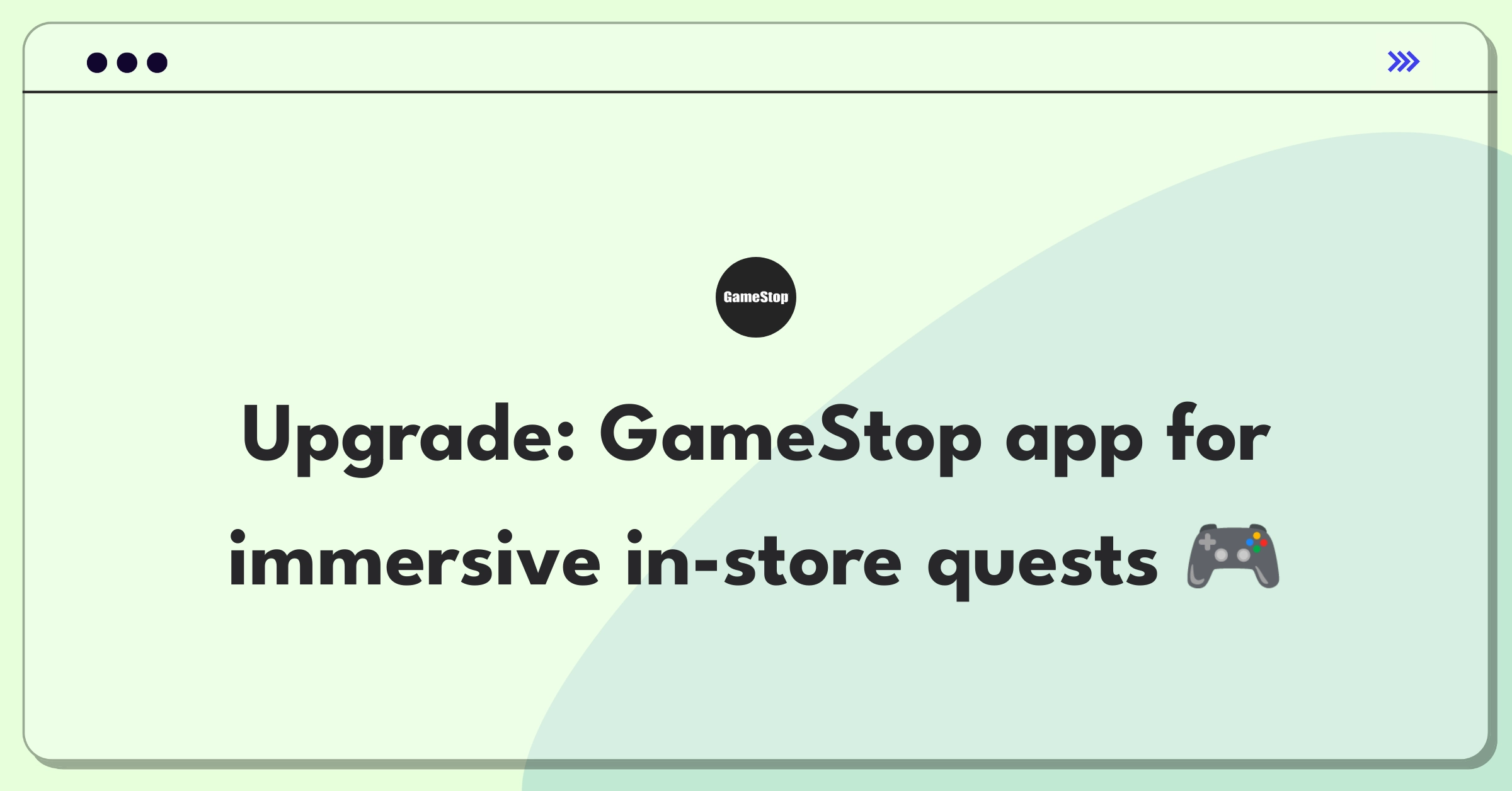 GameStop In-Store Experience | Product Improvement Case - NextSprints