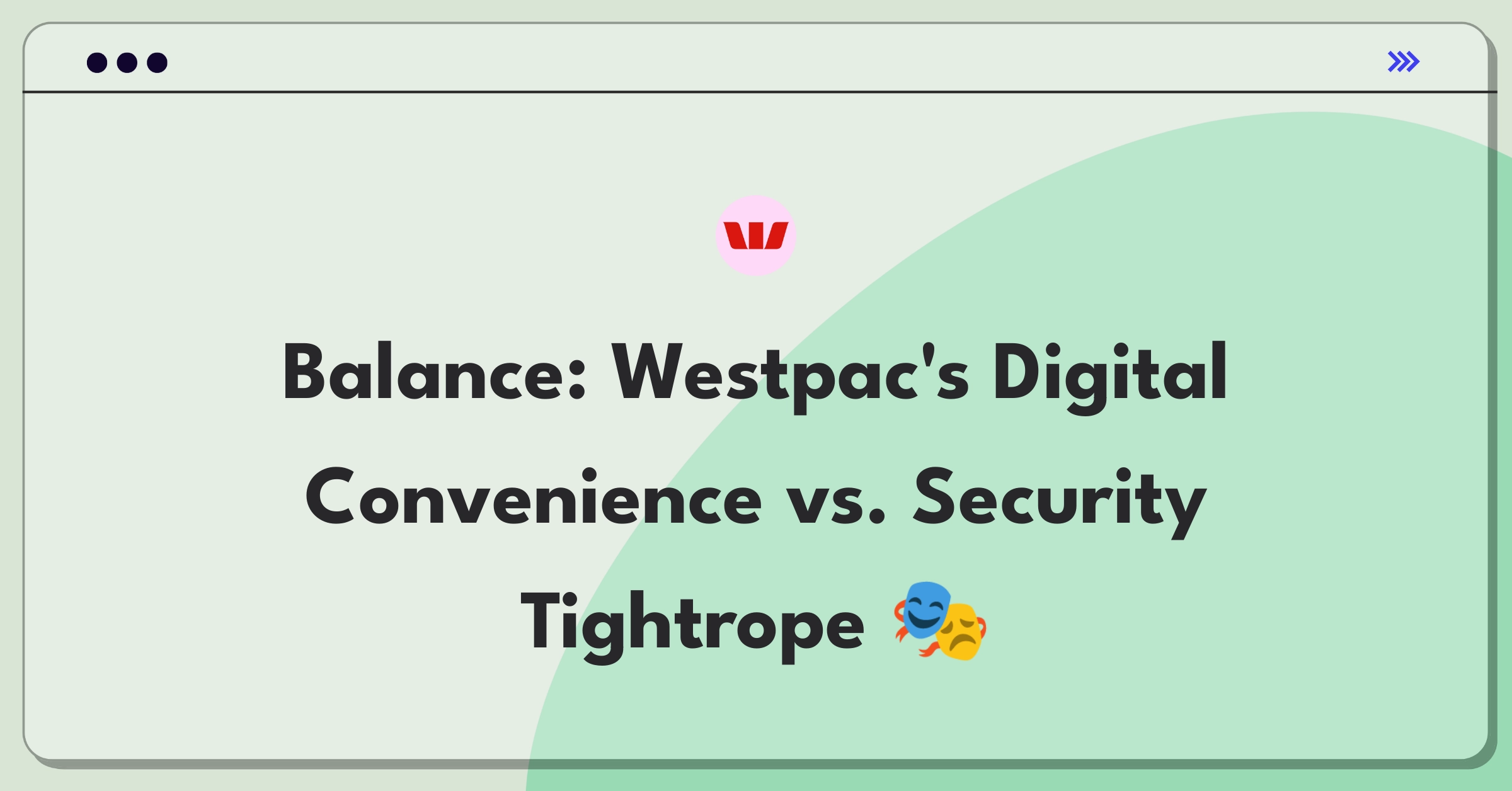 Westpac Digital Banking Security | Product Trade-Off Interview ...