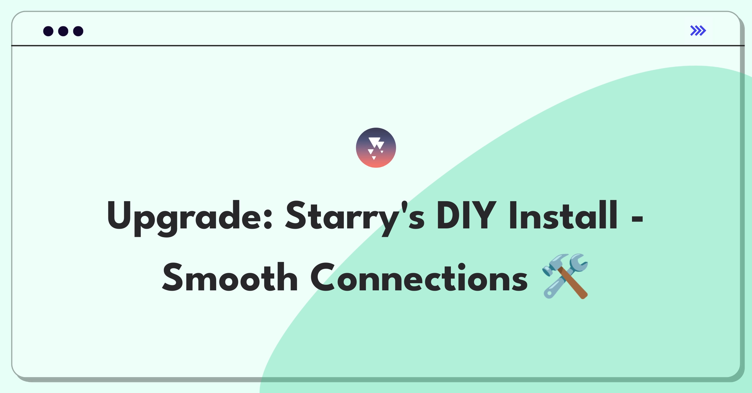 Starry Self-Installation Improvement | Product Strategy Case - NextSprints