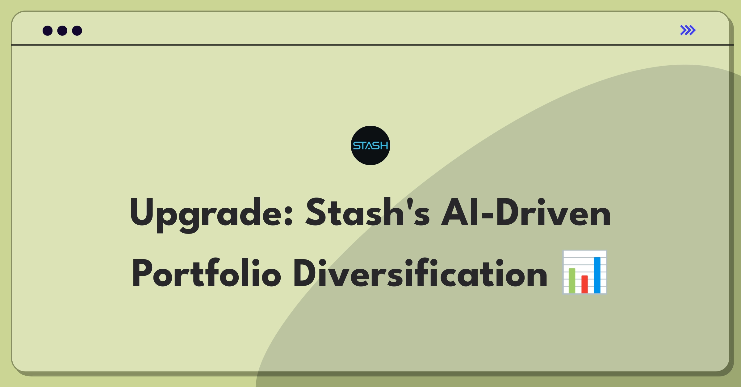 Stash Portfolio Diversification | Product Improvement Case - NextSprints