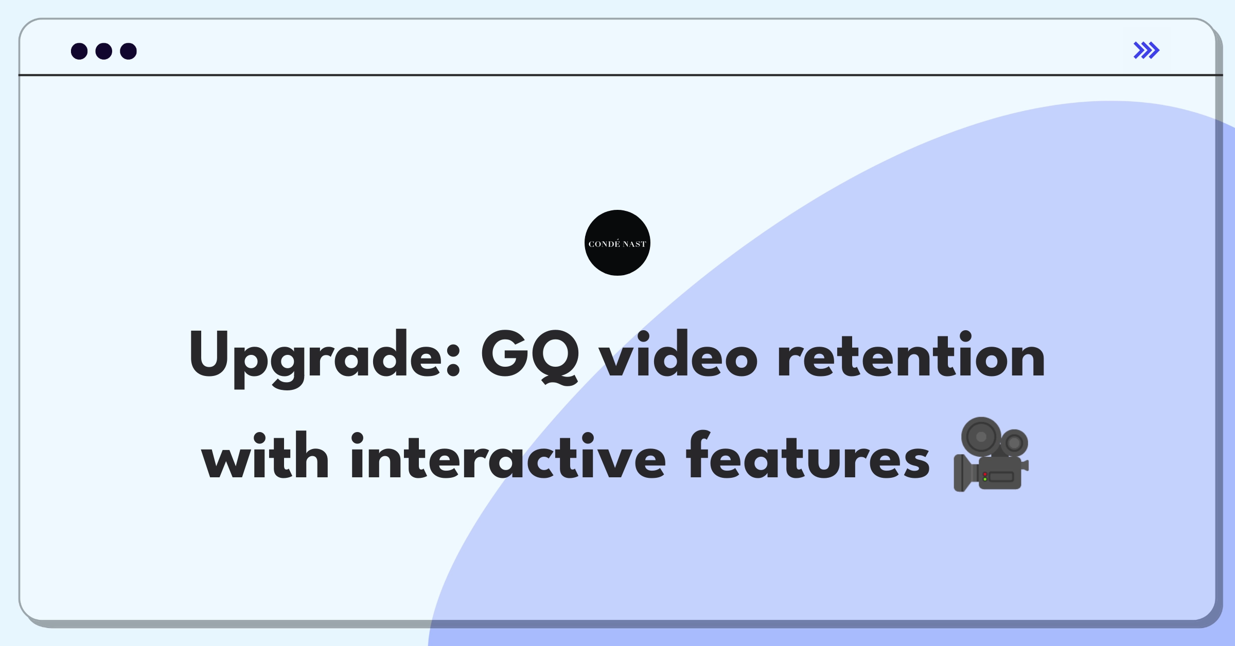 GQ Video Retention | Product Improvement Interview - NextSprints