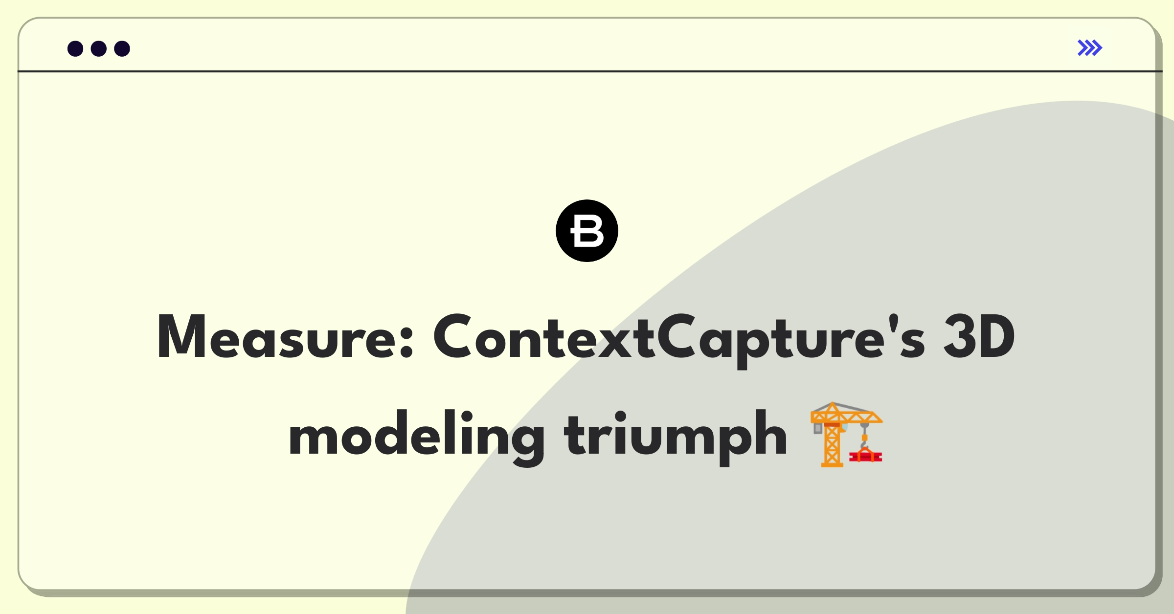Bentley ContextCapture Success Metrics | Product Strategy Case - NextSprints