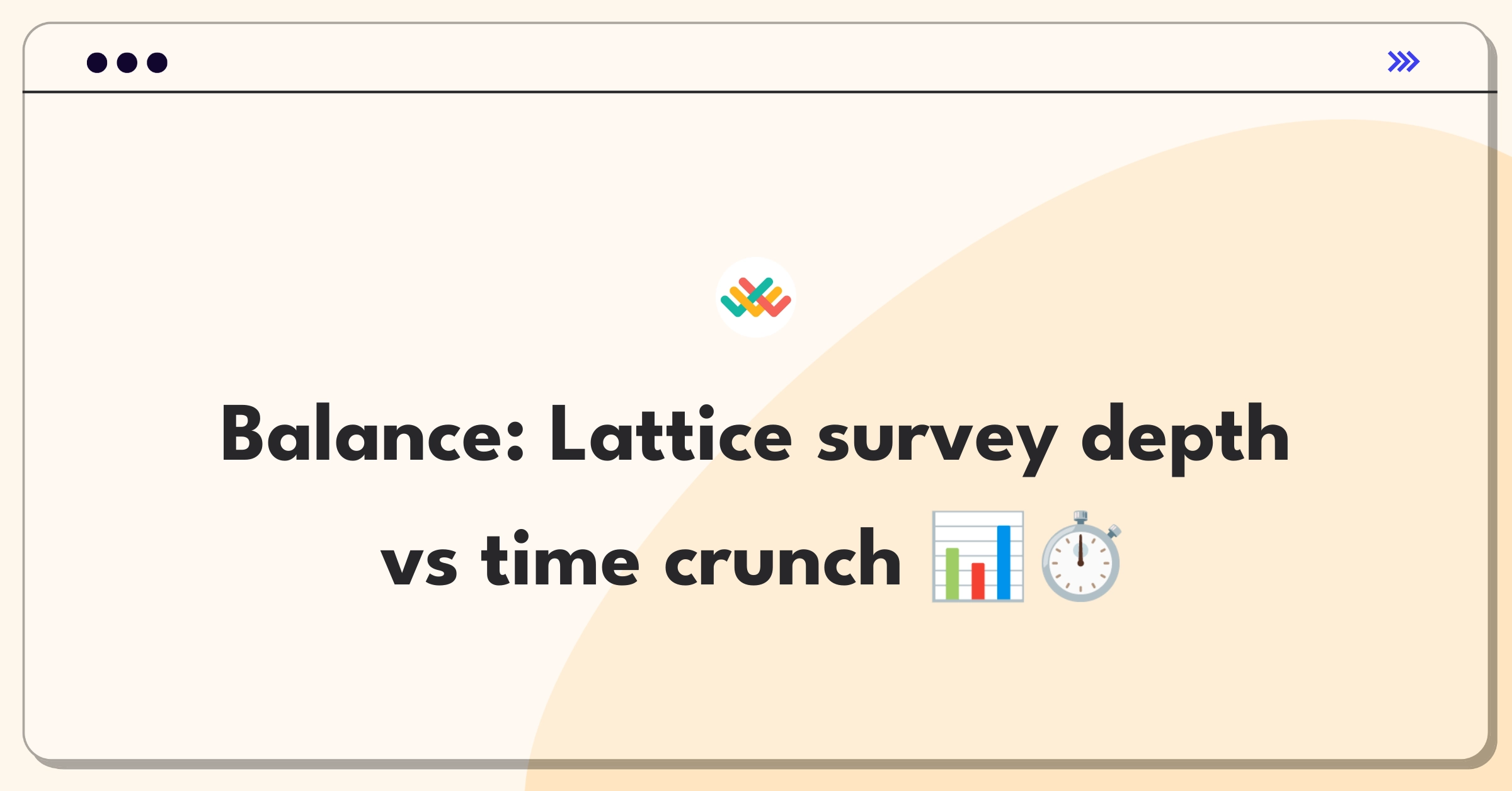 Lattice Survey Depth vs Time | Product Trade-Off Interview - NextSprints