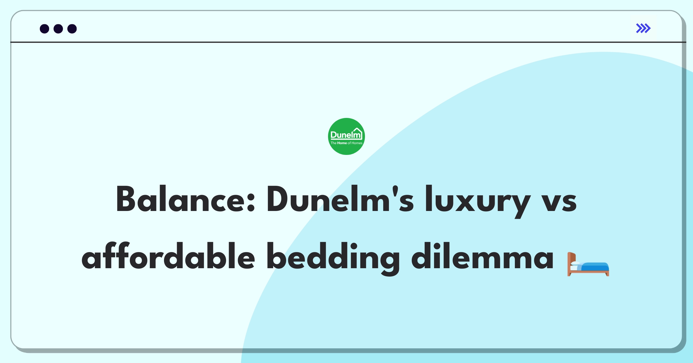 Dunelm Bedding Strategy | Product Trade-Off Interview - NextSprints