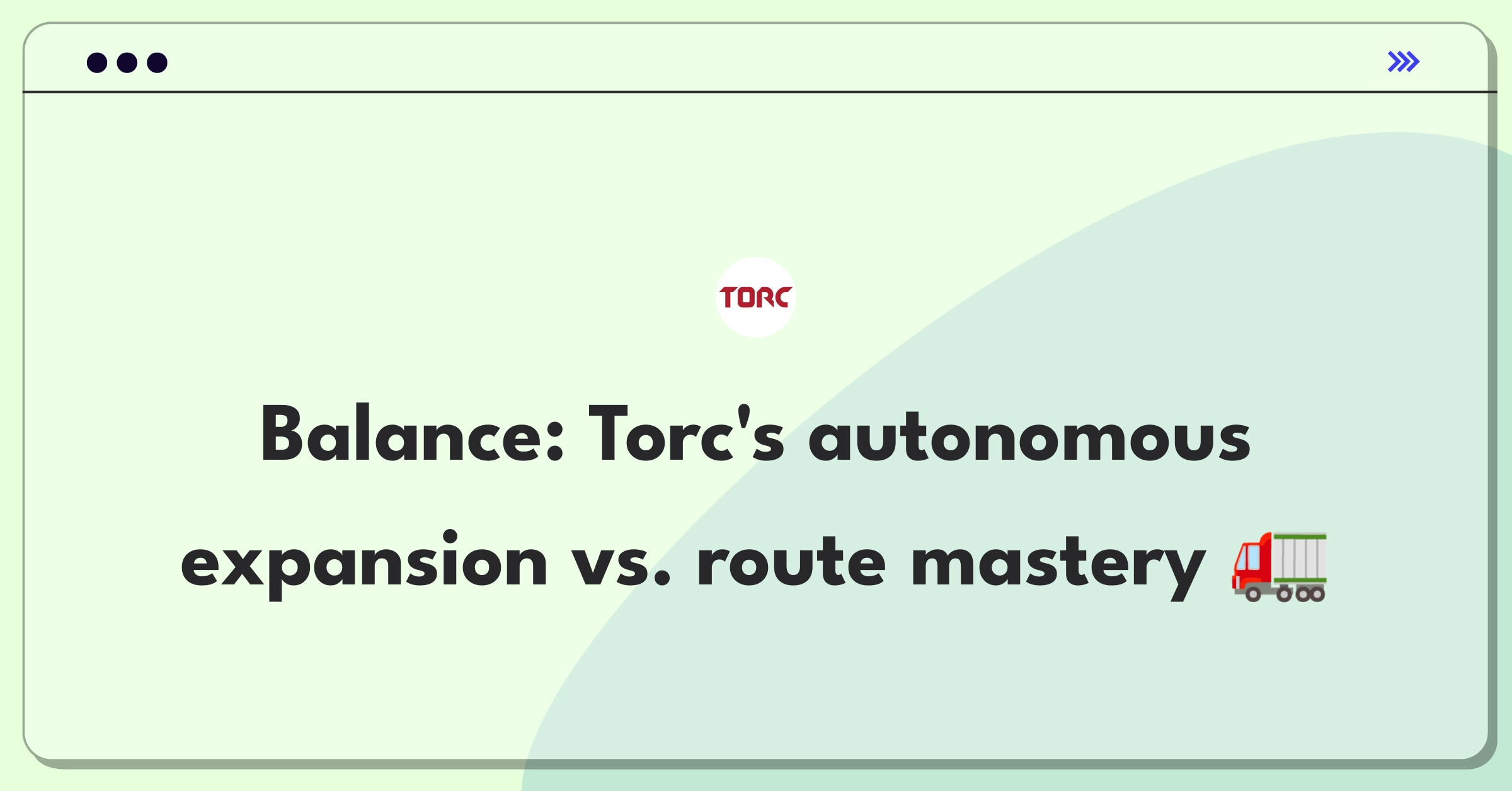 Torc Robotics Expansion Strategy | Product Trade-Off Interview - NextSprints