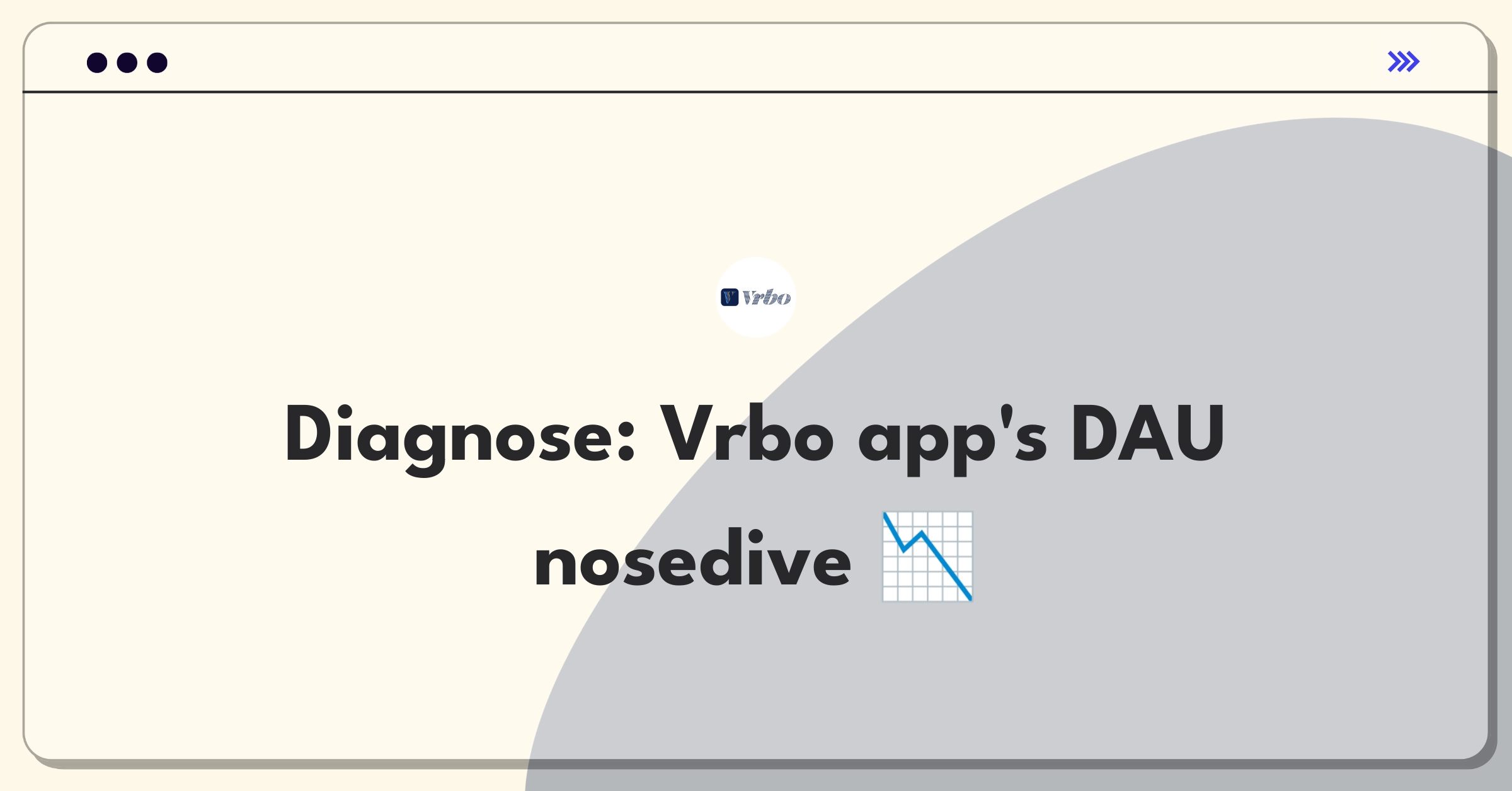 Vrbo Mobile App DAU Decline | Product Root Cause Analysis - NextSprints