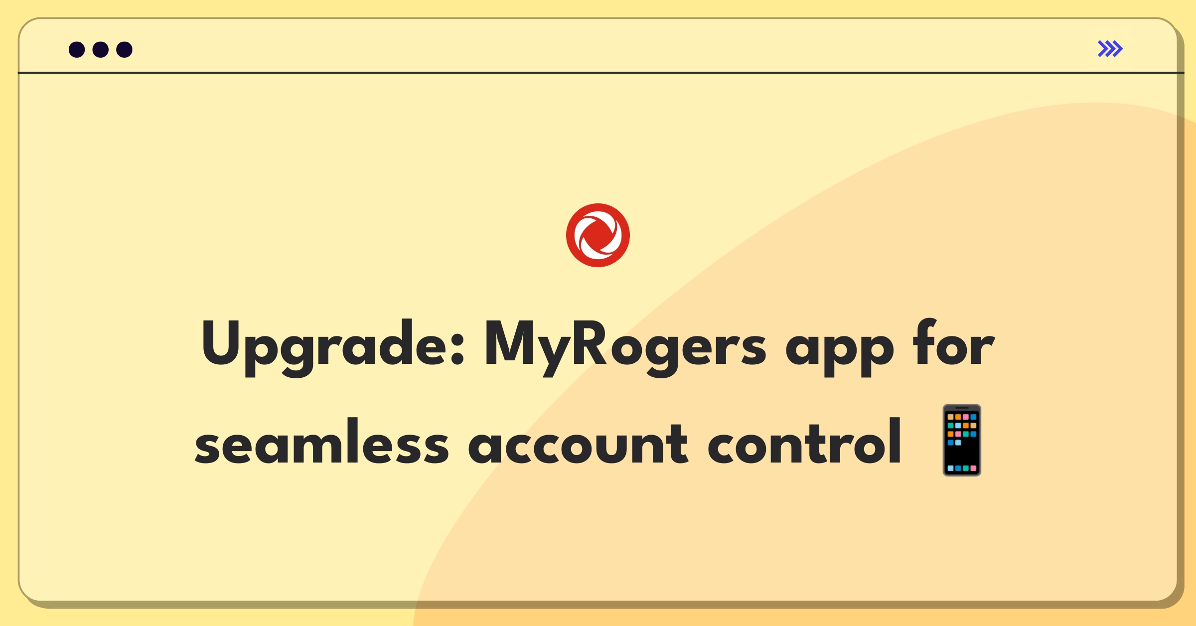 Rogers MyRogers App Redesign | Product Improvement Interview - NextSprints
