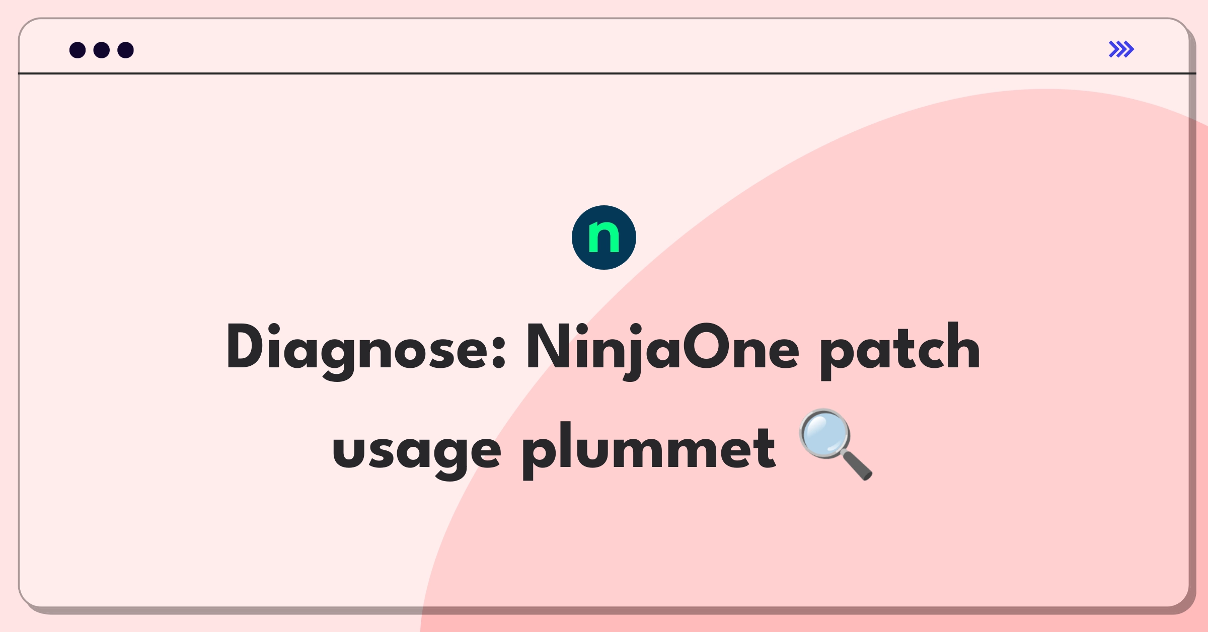Ninjaone Patch Management Decline Rca Product Interview Nextsprints