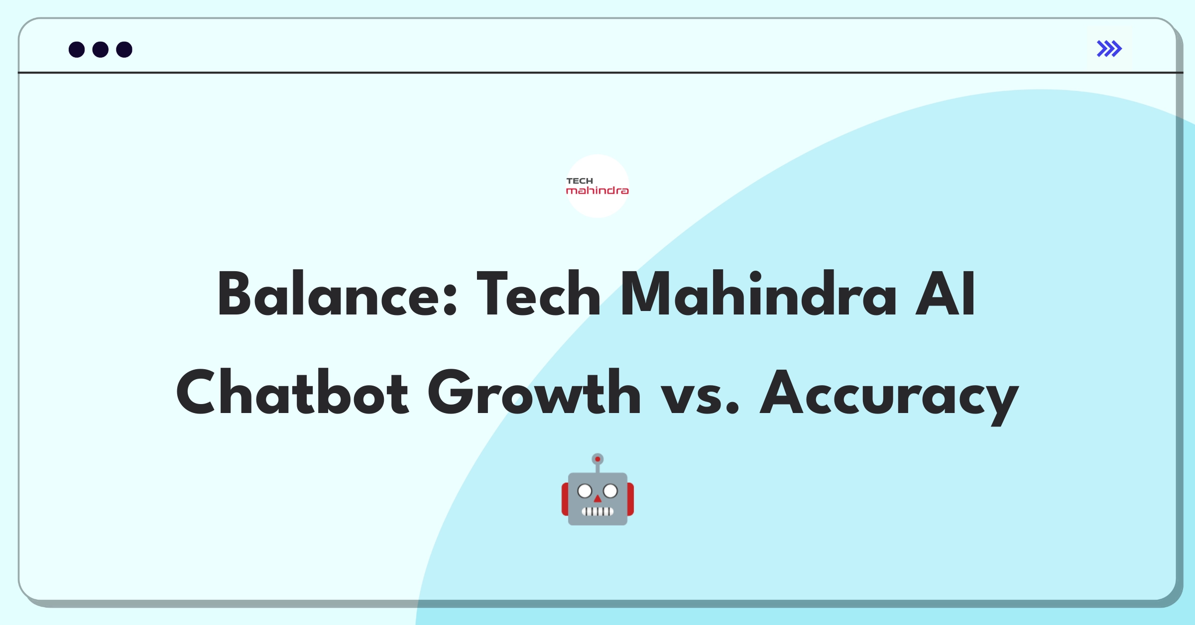 Tech Mahindra AI Chatbot Tradeoff | Product Strategy Interview - NextSprints