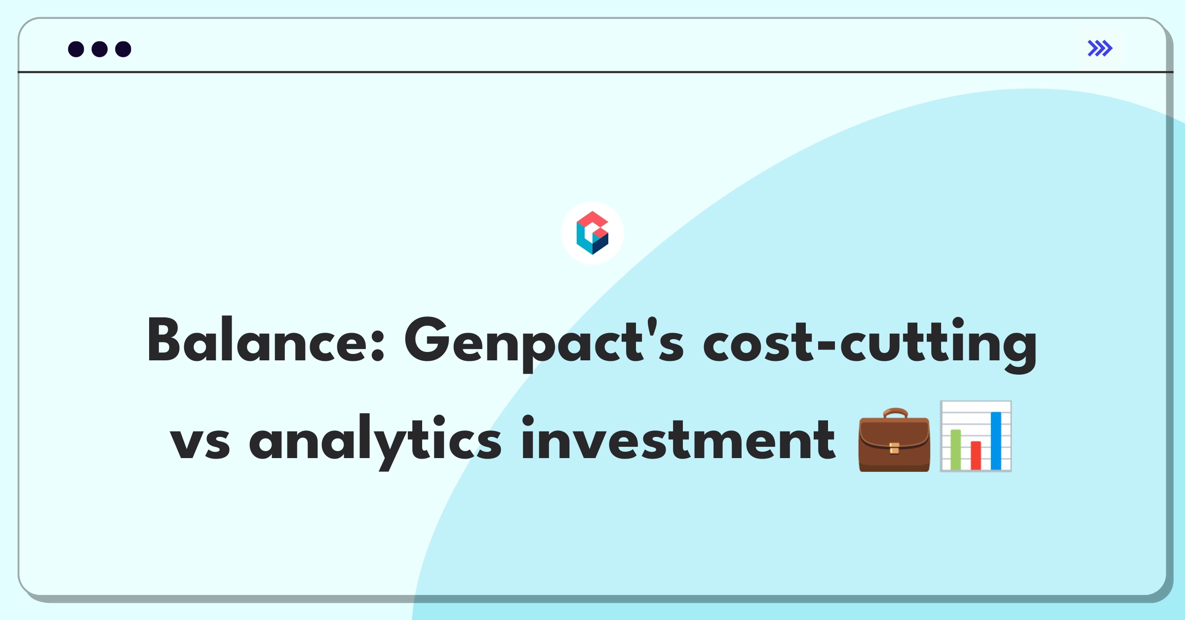 Genpact Cost vs Analytics Trade-off | Product Strategy Interview ...