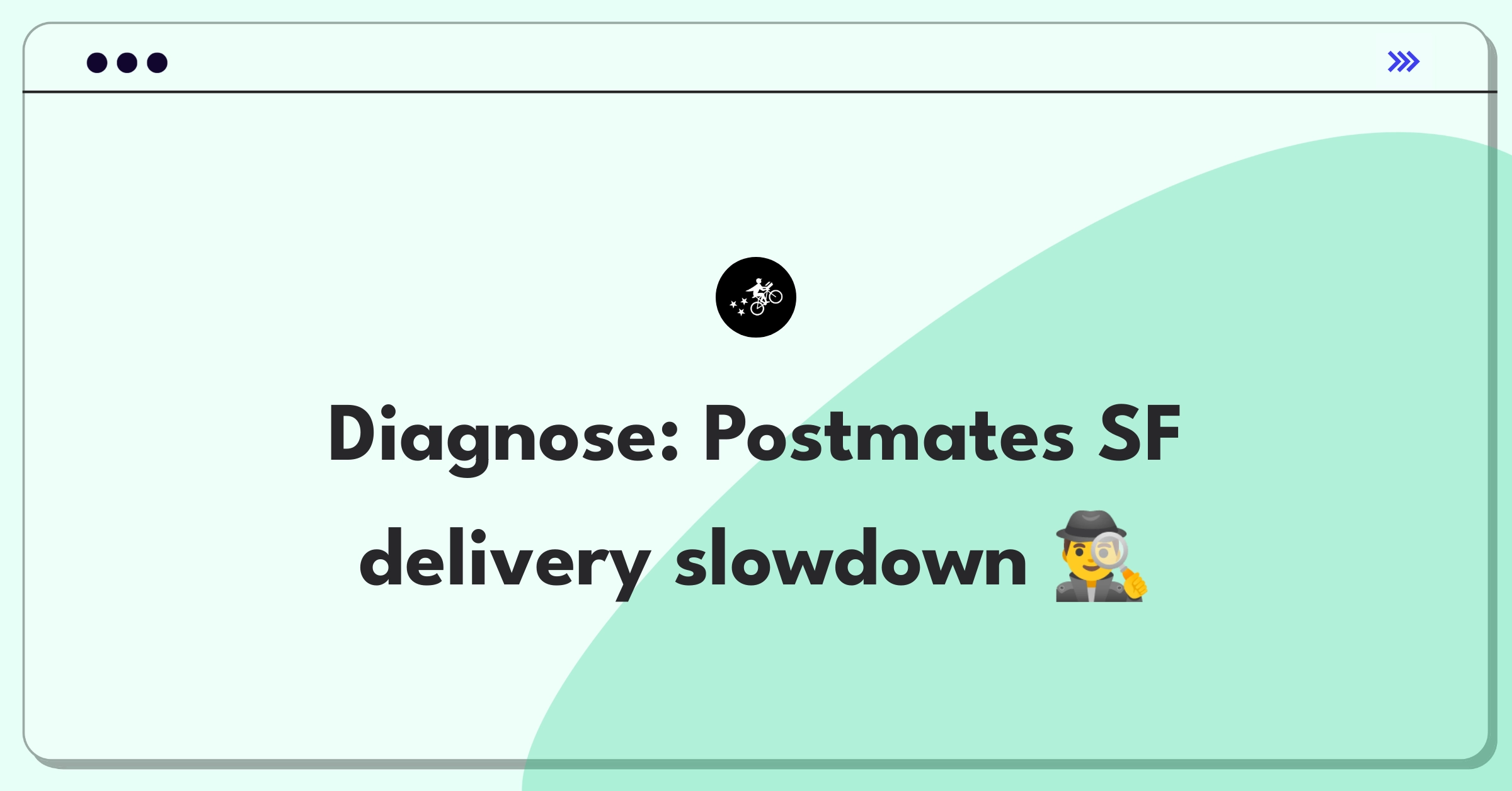 Postmates Delivery Rate Drop | Root Cause Analysis Case - NextSprints