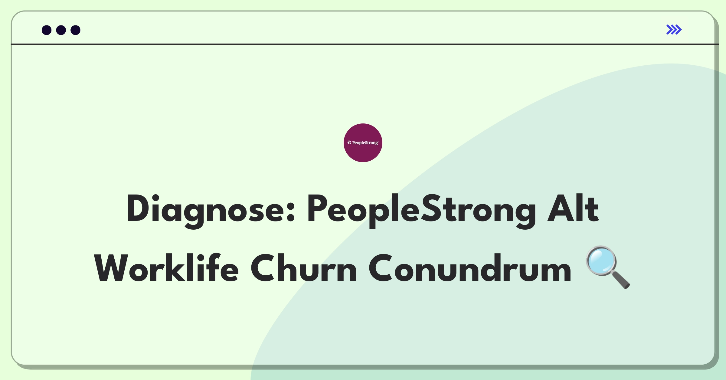 PeopleStrong Alt Worklife Churn | Product RCA Interview - NextSprints