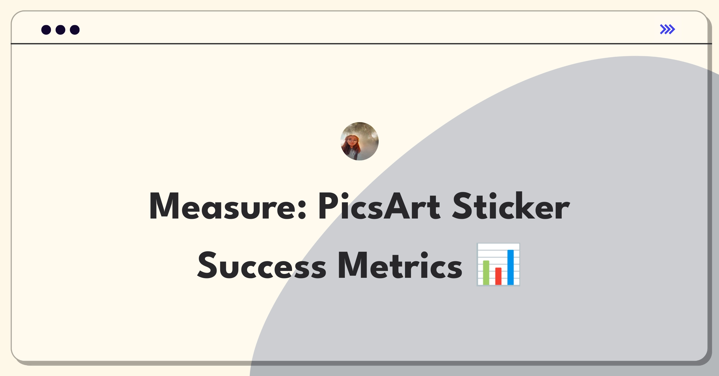 PicsArt Sticker Marketplace Success | Metrics Interview - NextSprints