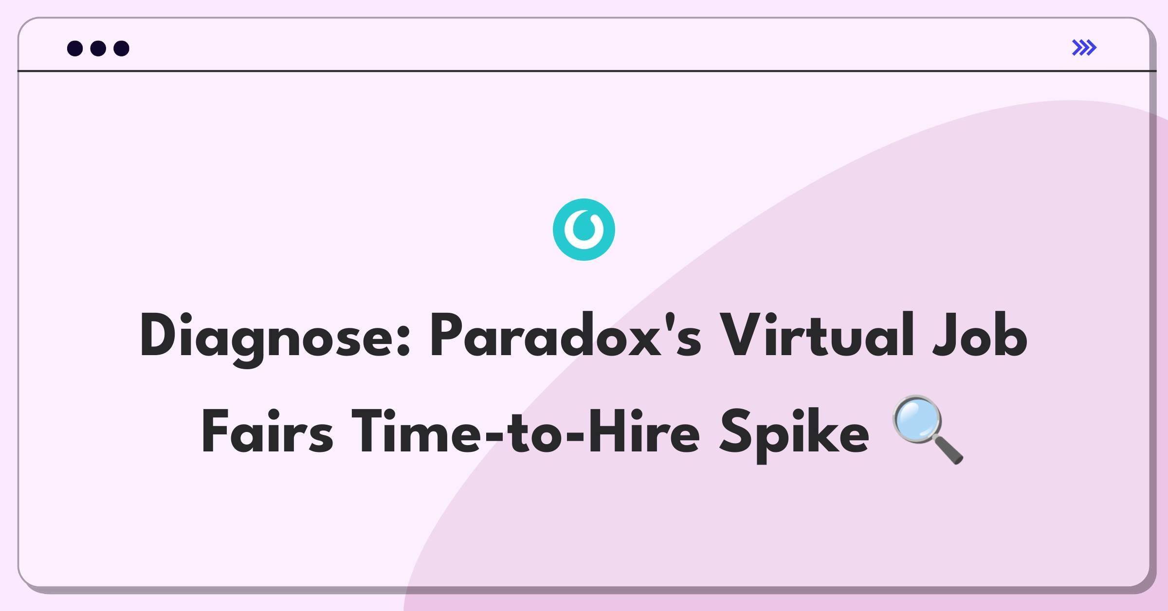 Paradox Time-to-Hire Increase | RCA Product Interview - NextSprints