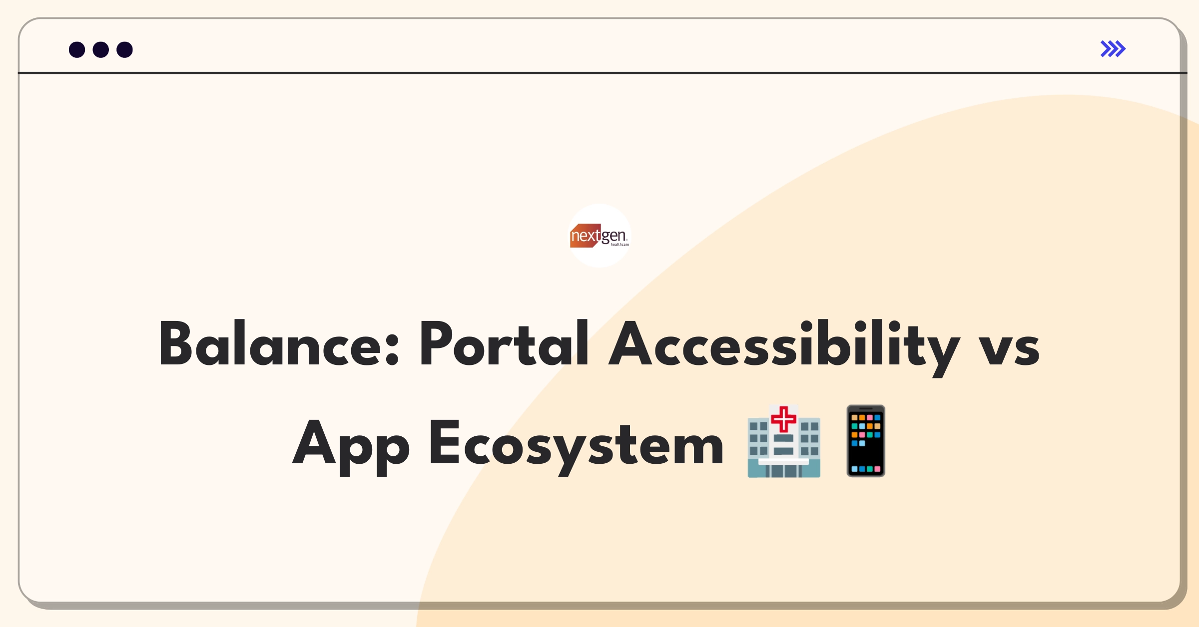 NextGen Healthcare Portal Tradeoff | Product Strategy Case - NextSprints
