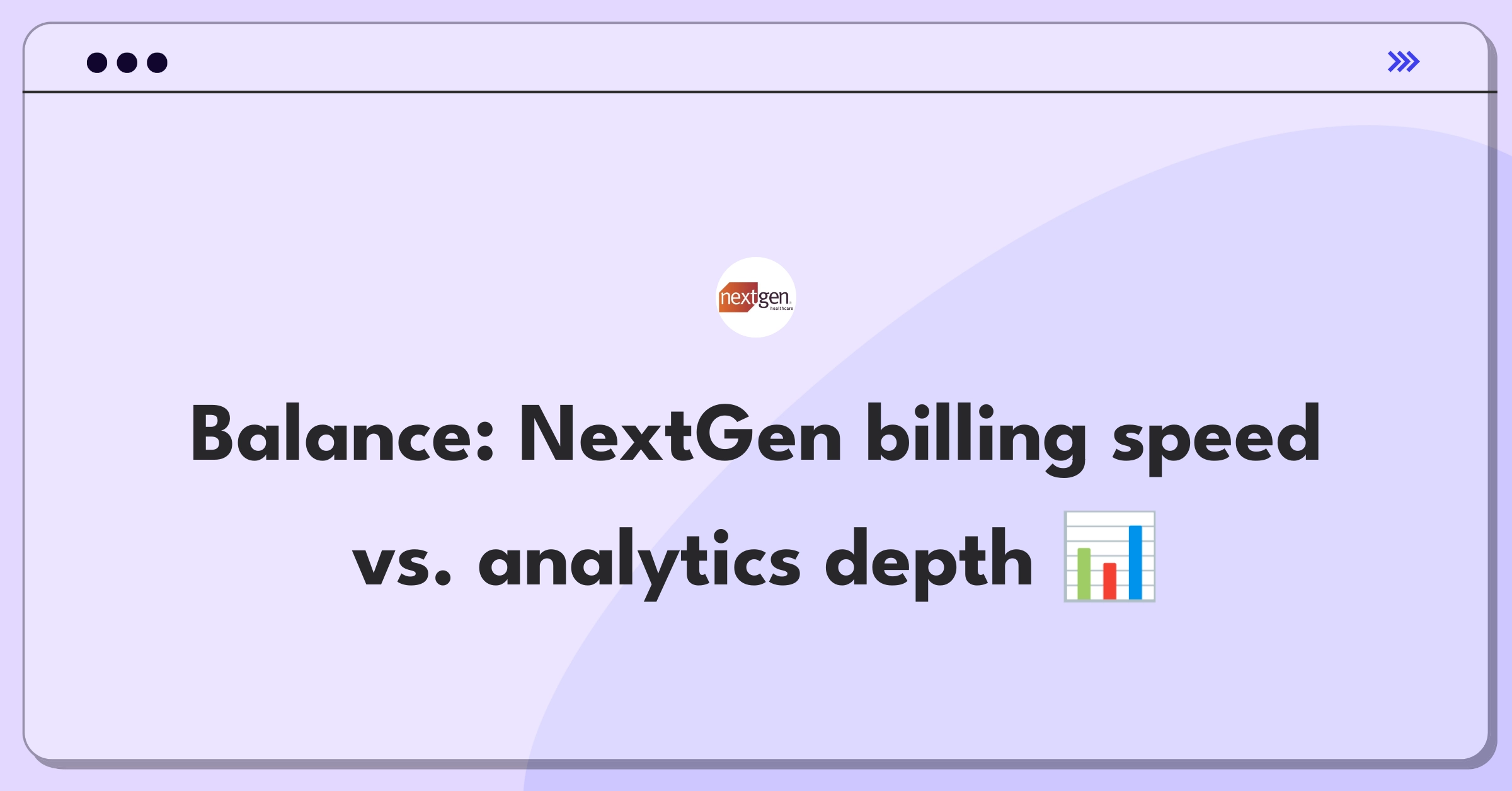 NextGen Healthcare Billing vs Analytics | Product Trade-Off - NextSprints