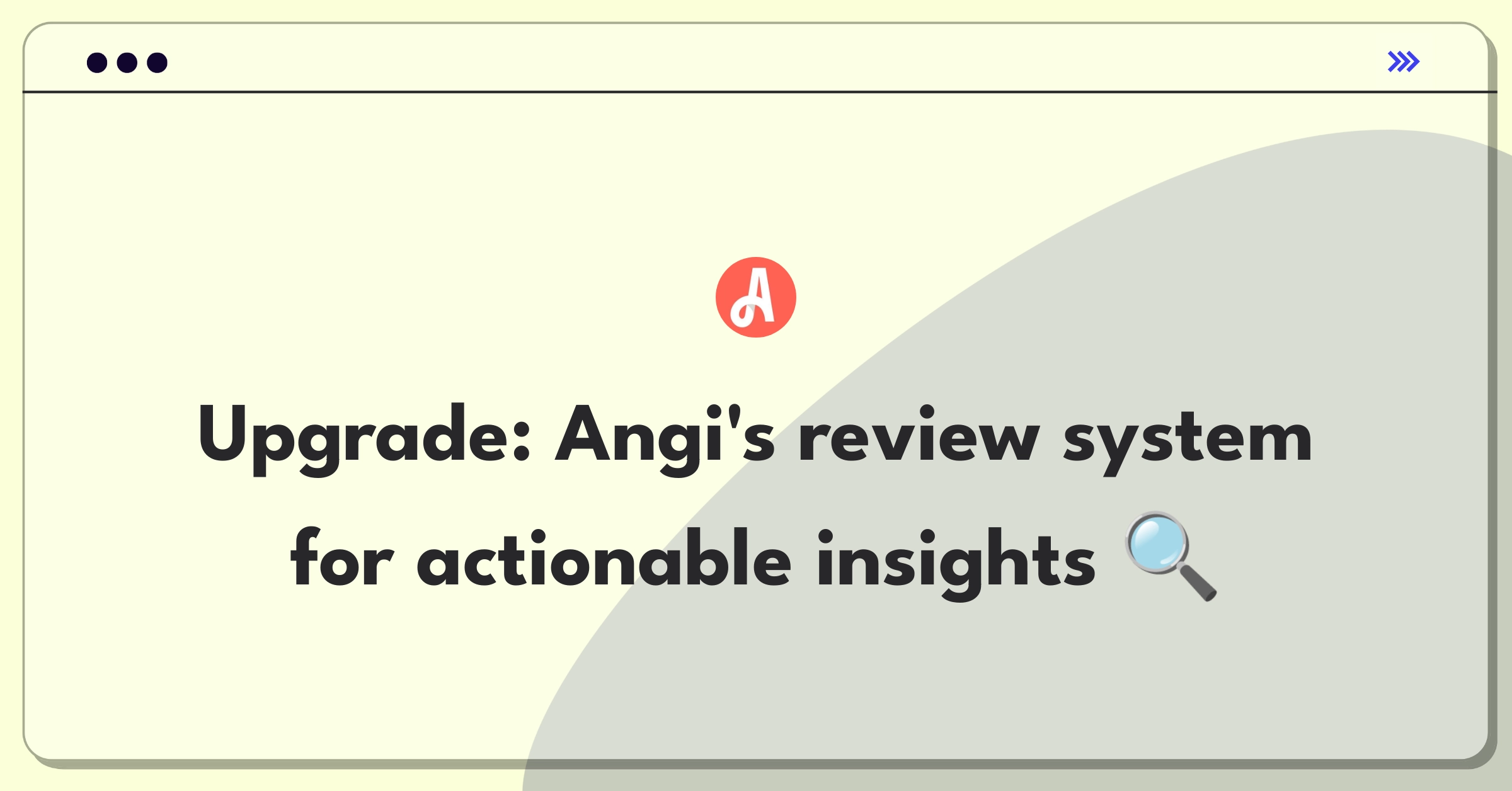 Angi Review System Improvement | Product Strategy Interview - NextSprints