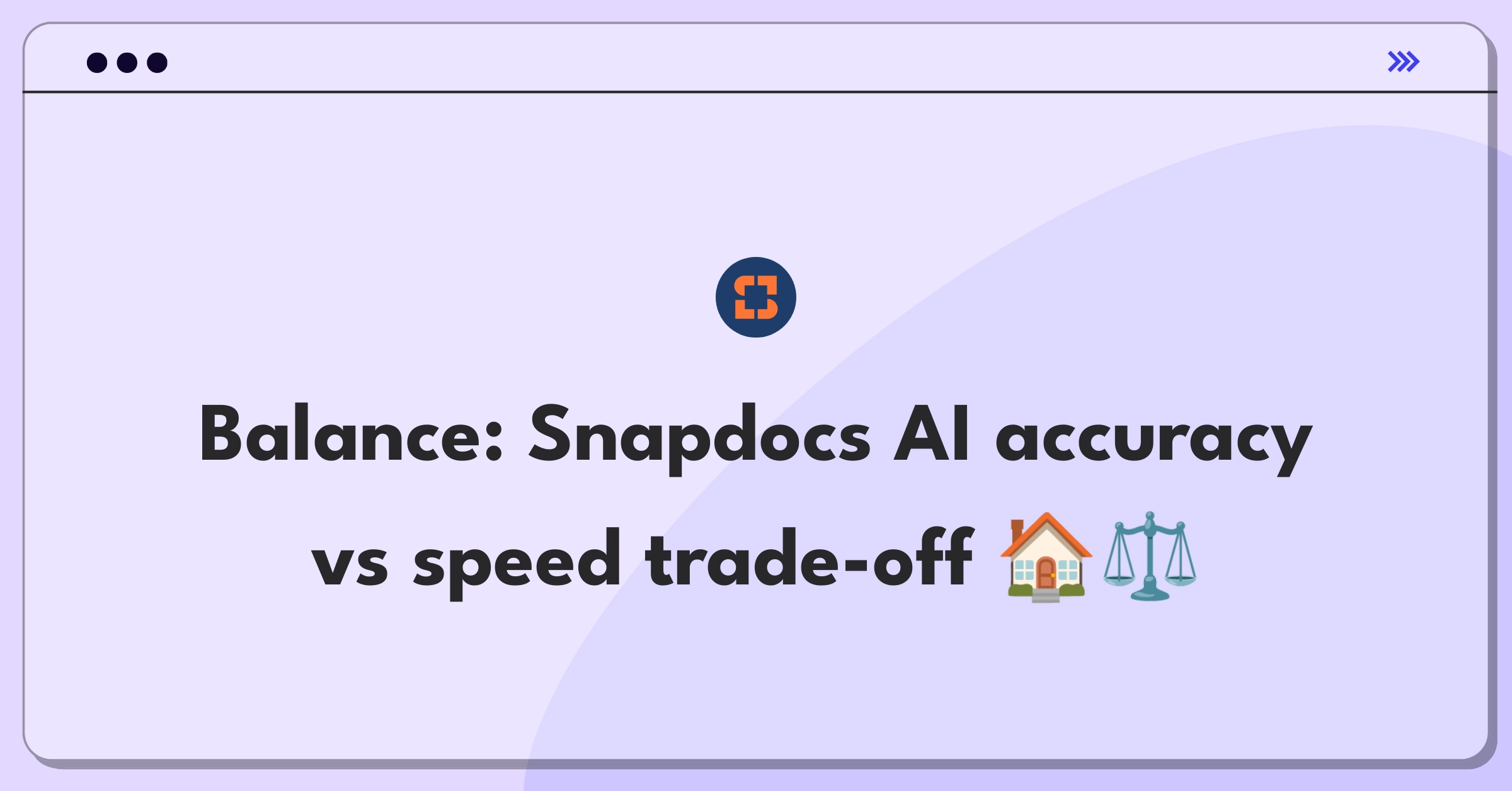 Snapdocs AI Document Classification | Product Trade-Off Case - NextSprints